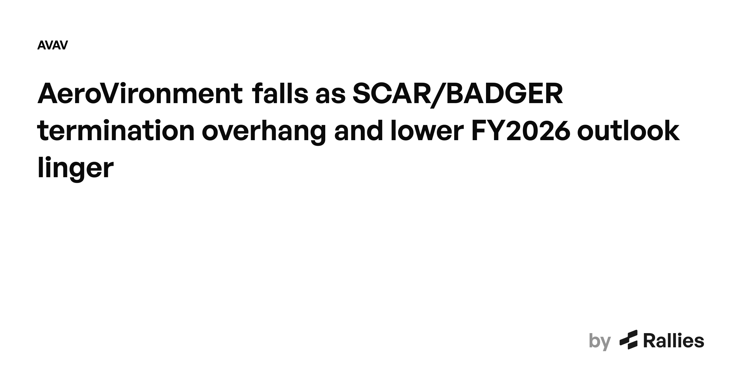 AeroVironment falls as SCAR/BADGER termination overhang and lower ...