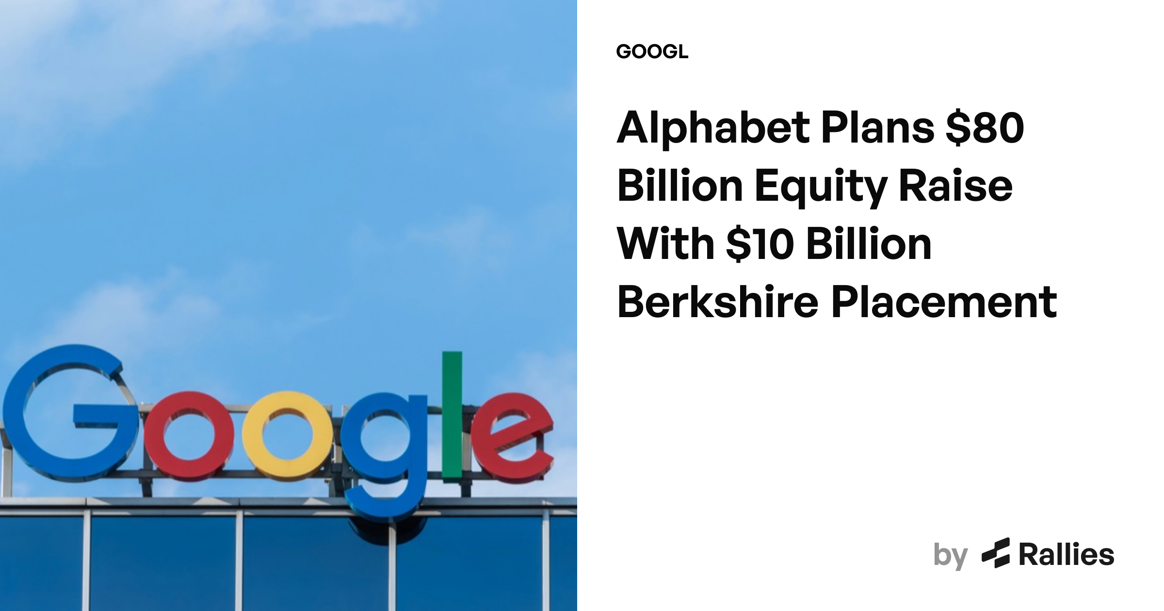 Alphabet Plans $80 Billion Equity Raise With $10 Billion Berkshire ...