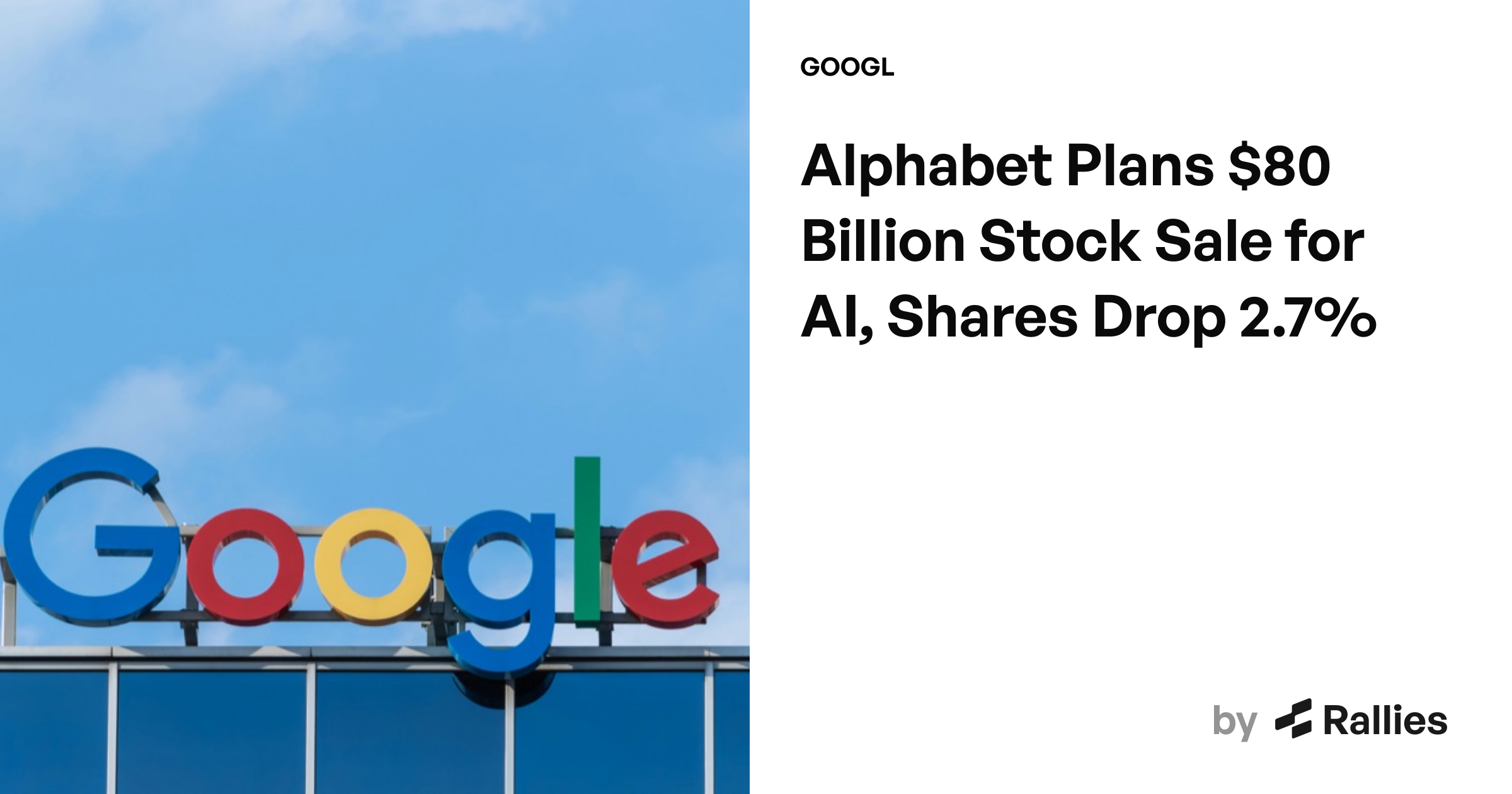 Alphabet Plans $80 Billion Stock Sale for AI, Shares Drop 2.7% - GOOGL ...