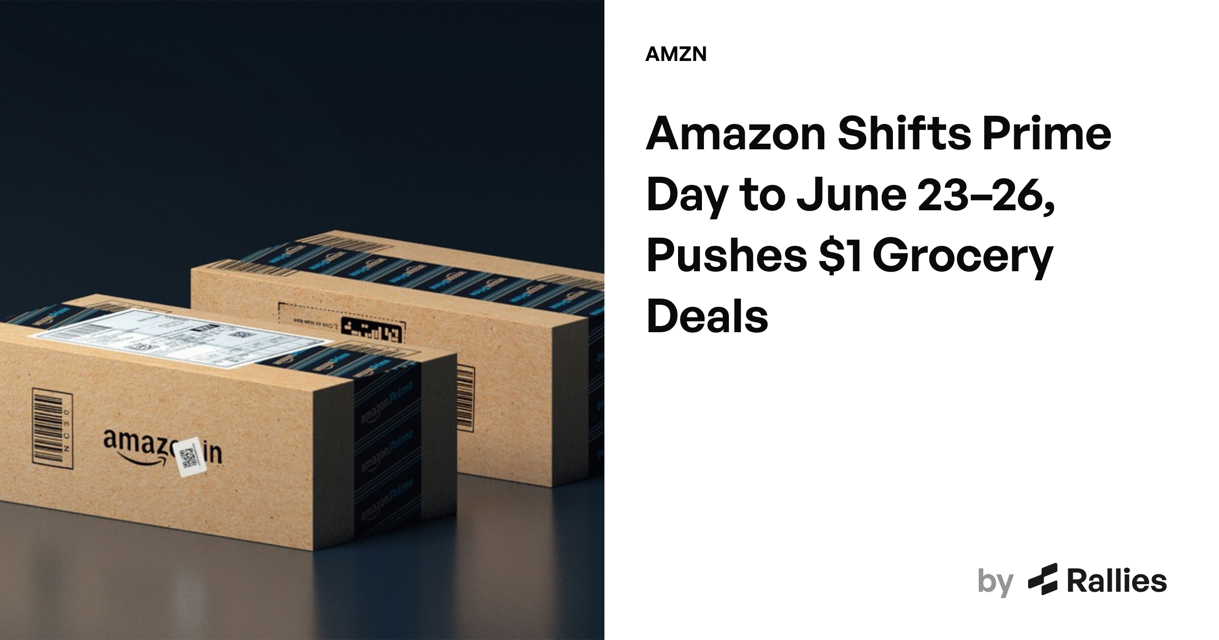 Amazon Shifts Prime Day to June 23–26, Pushes $1 Grocery Deals - AMZN ...