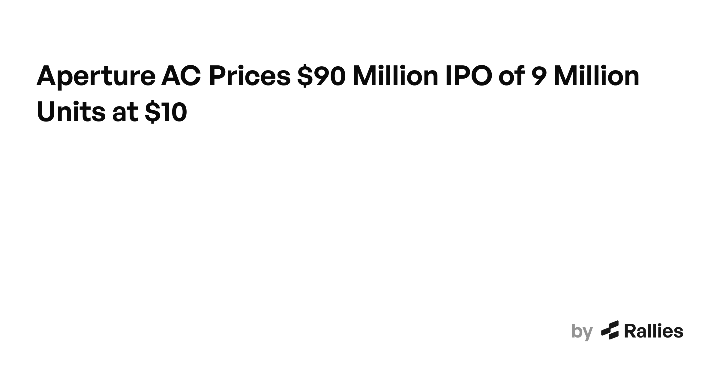 Aperture AC Prices $90 Million IPO of 9 Million Units at $10 - APURU ...