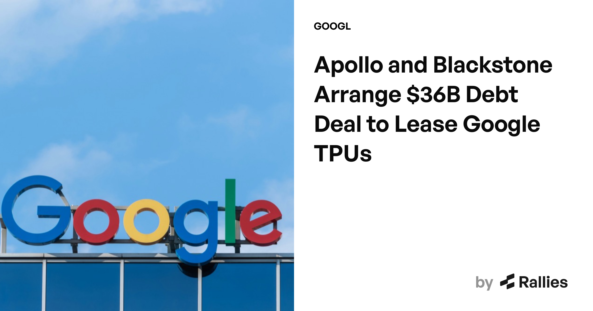 Apollo and Blackstone Arrange $36B Debt Deal to Lease Google TPUs ...