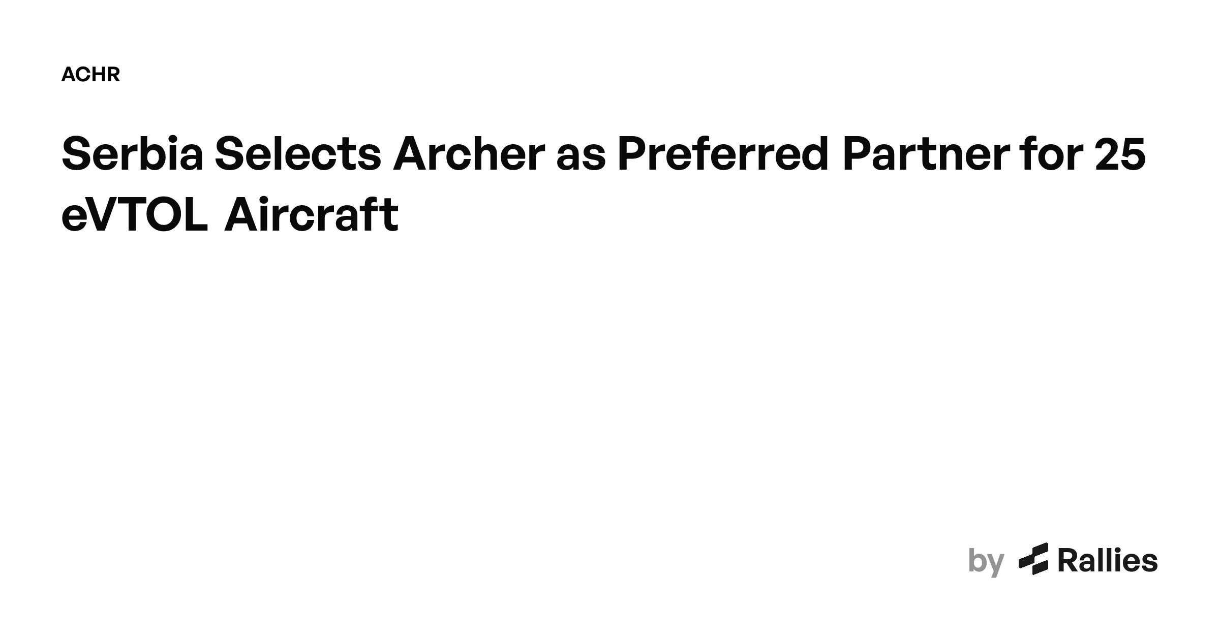 Serbia Selects Archer as Preferred Partner for 25 eVTOL Aircraft - ACHR ...