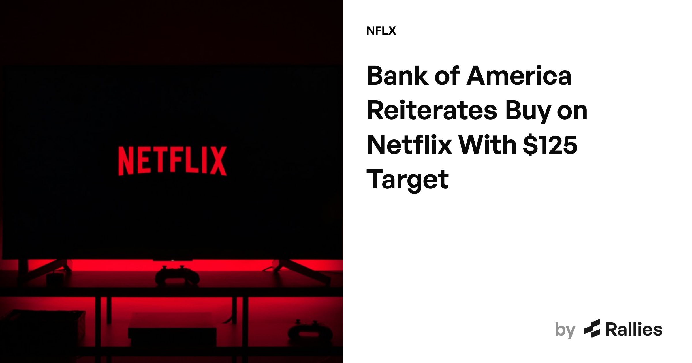 Bank of America Reiterates Buy on Netflix With $125 Target - NFLX News ...