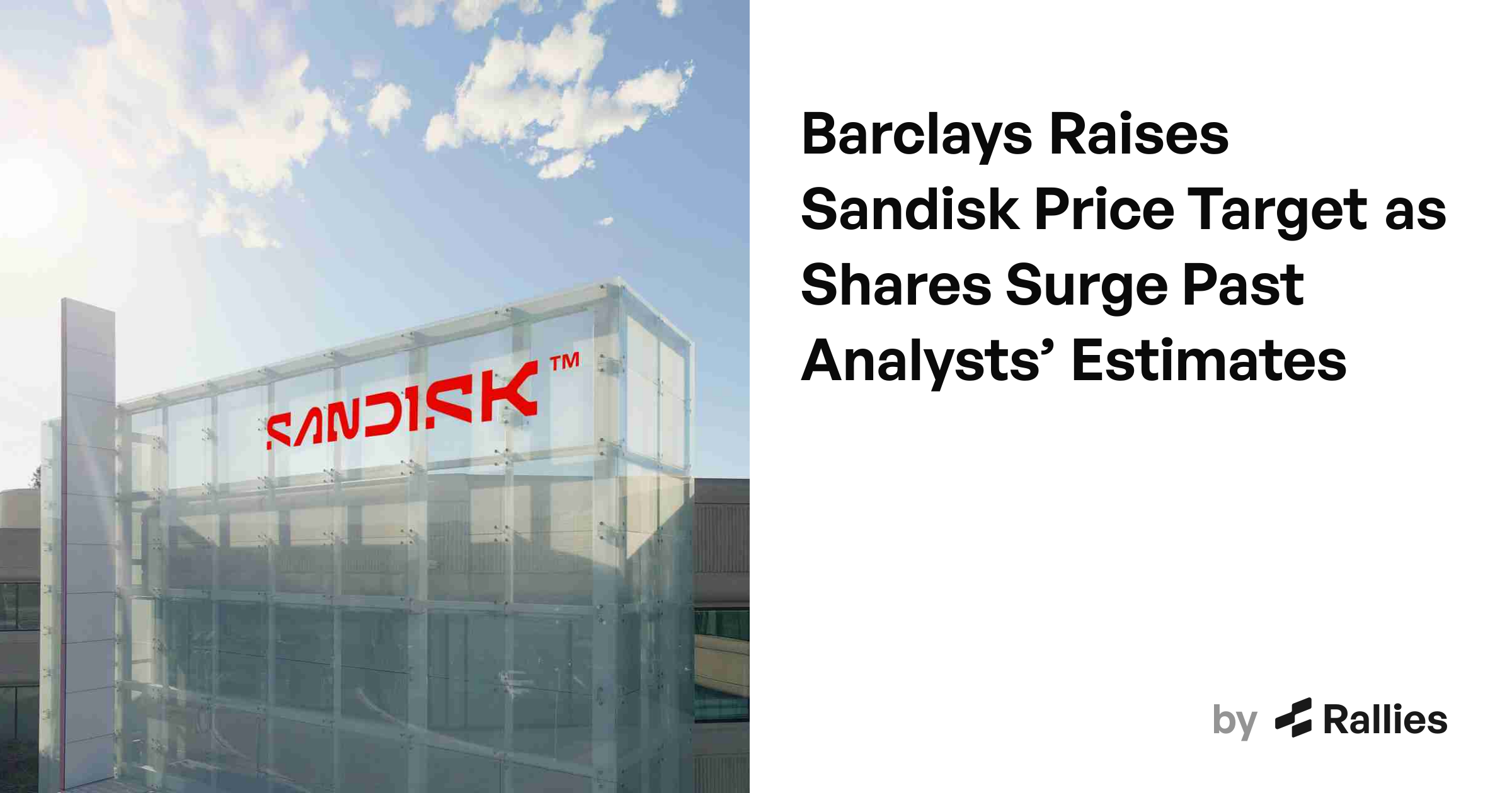 Barclays Raises Sandisk Price Target as Shares Surge Past Analysts ...