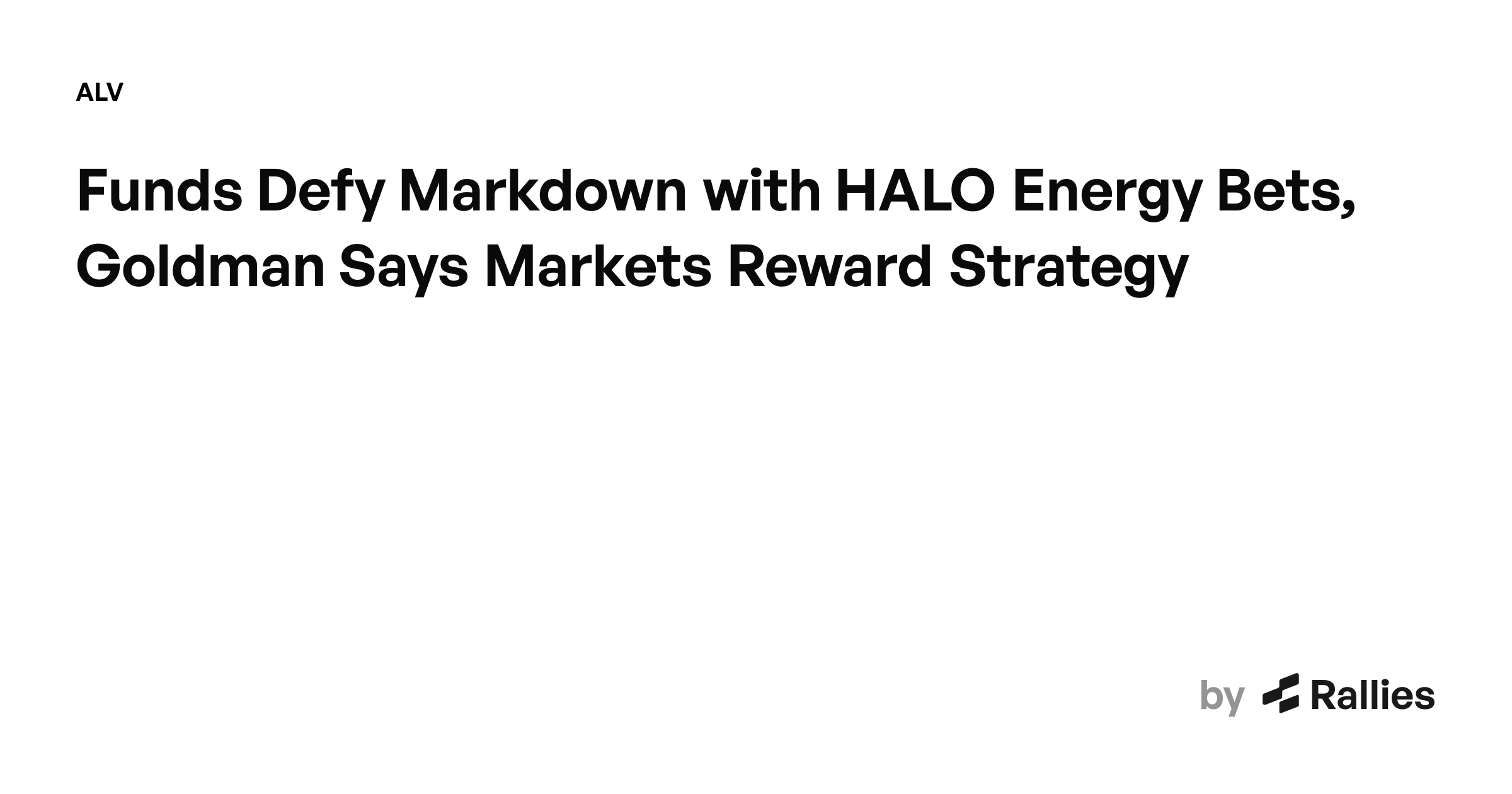 Funds Defy Markdown with HALO Energy Bets, Goldman Says Markets Reward ...