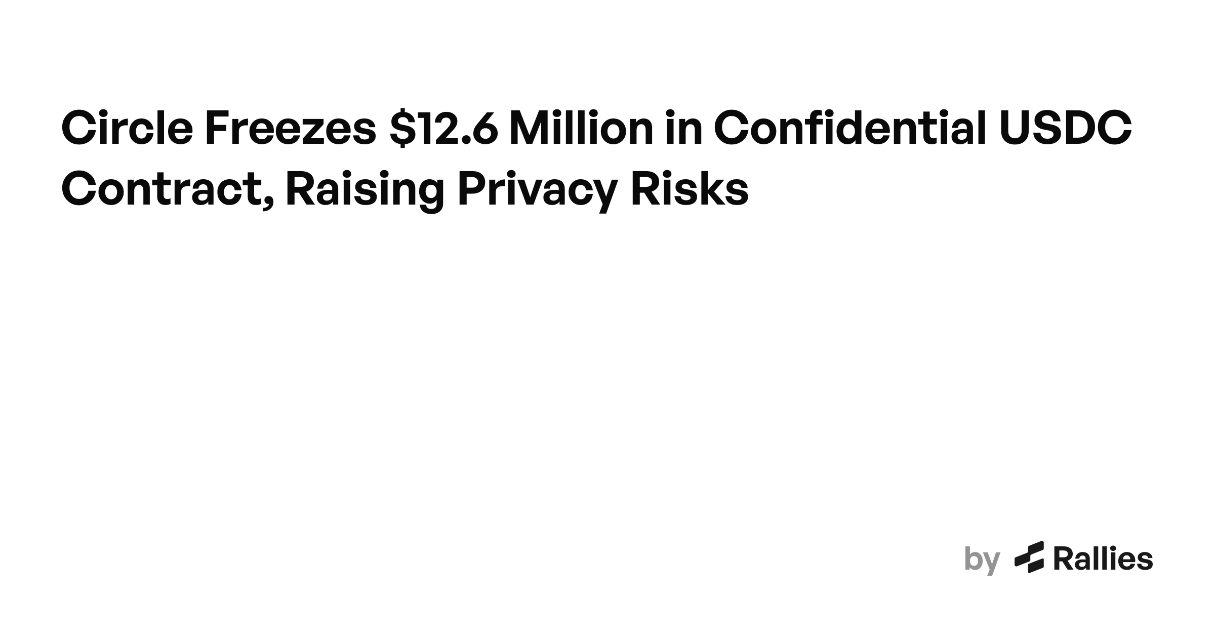 Circle Freezes $12.6 Million in Confidential USDC Contract, Raising ...