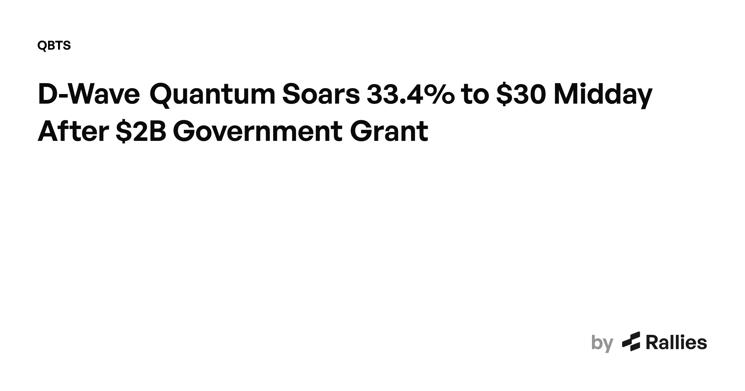 D-Wave Quantum Soars 33.4% to $30 Midday After $2B Government Grant ...