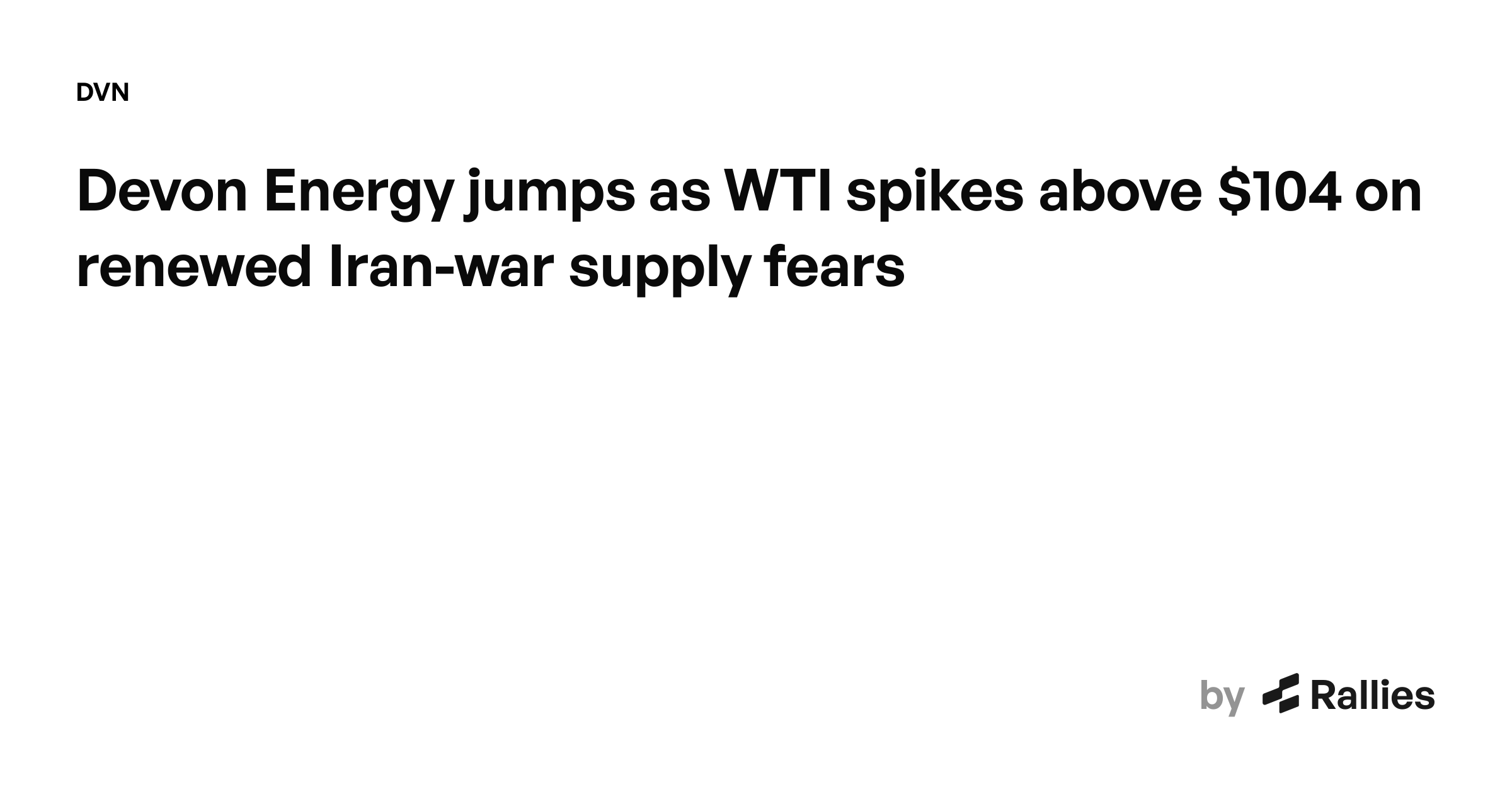 Devon Energy jumps as WTI spikes above $104 on renewed Iran-war supply ...