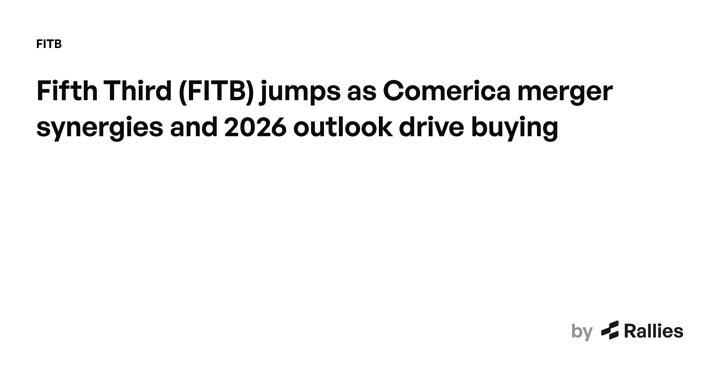 Fifth Third (FITB) jumps as Comerica merger synergies and 2026 outlook ...