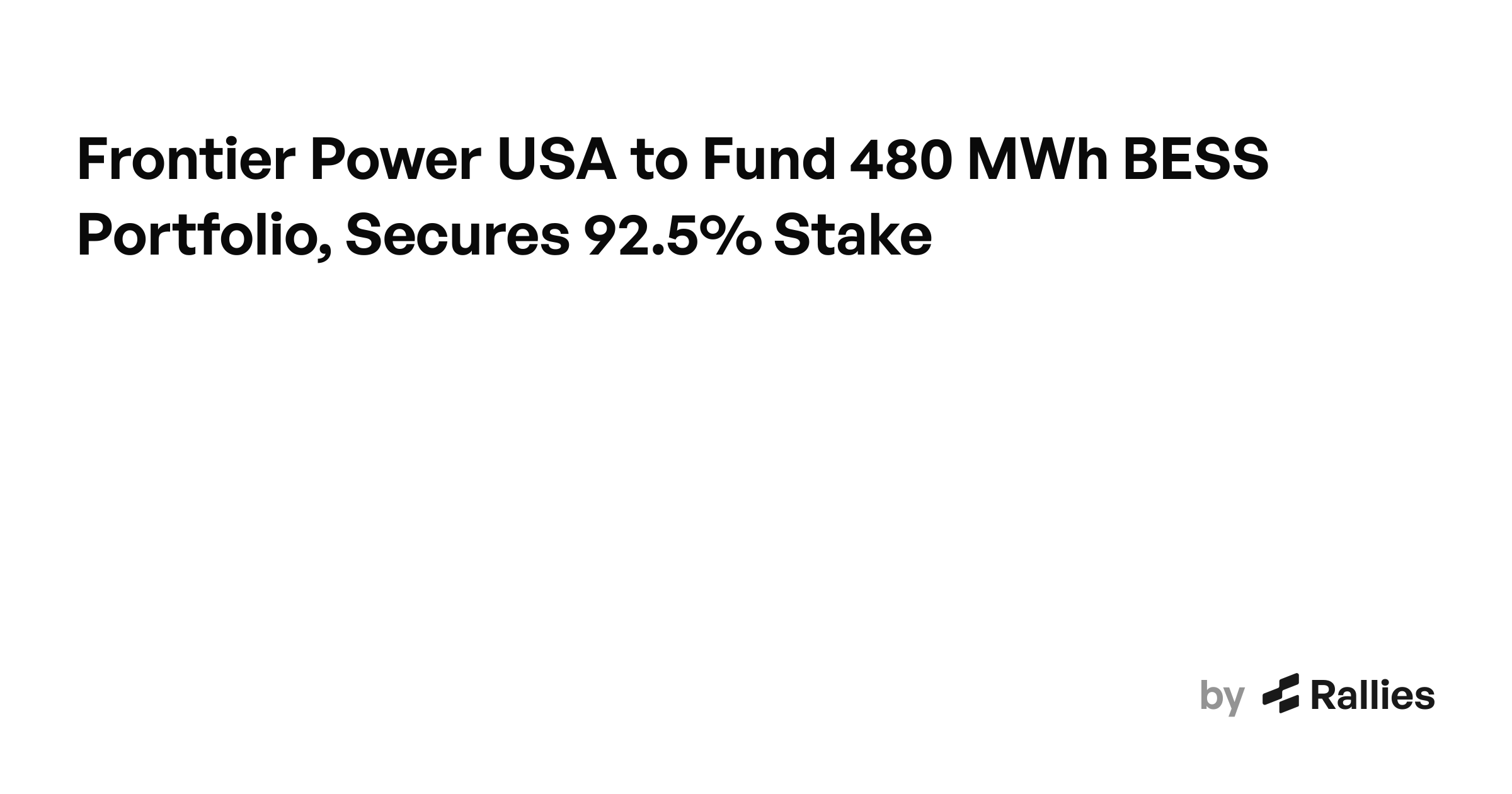 Frontier Power USA to Fund 480 MWh BESS Portfolio, Secures 92.5% Stake ...