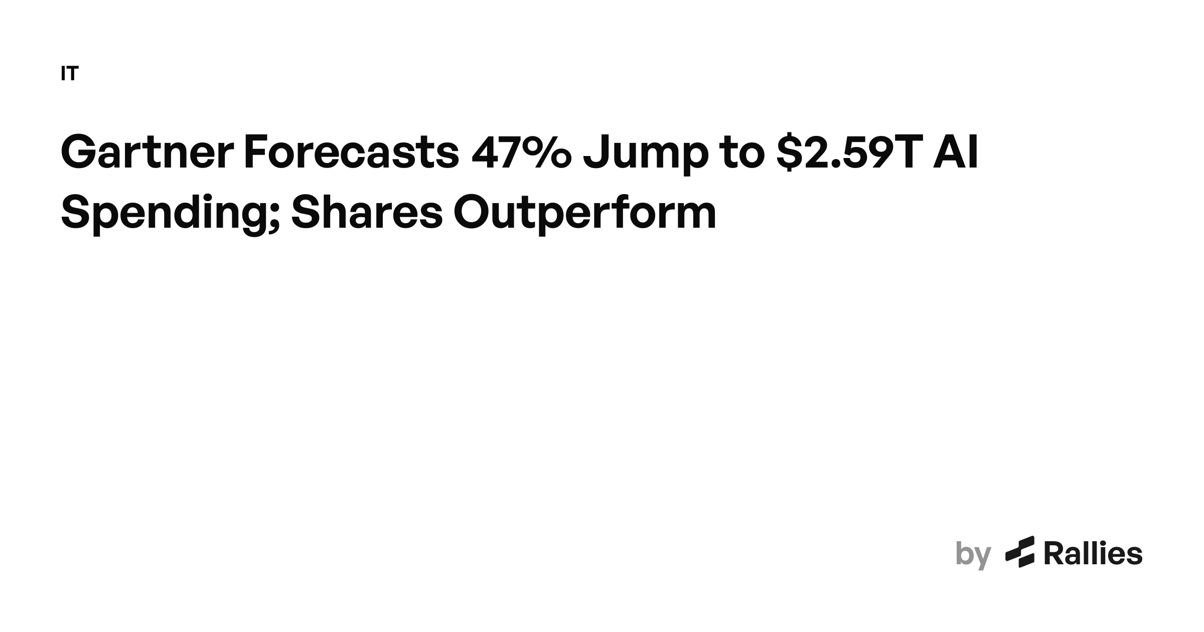 Gartner Forecasts 47% Jump to $2.59T AI Spending; Shares Outperform ...