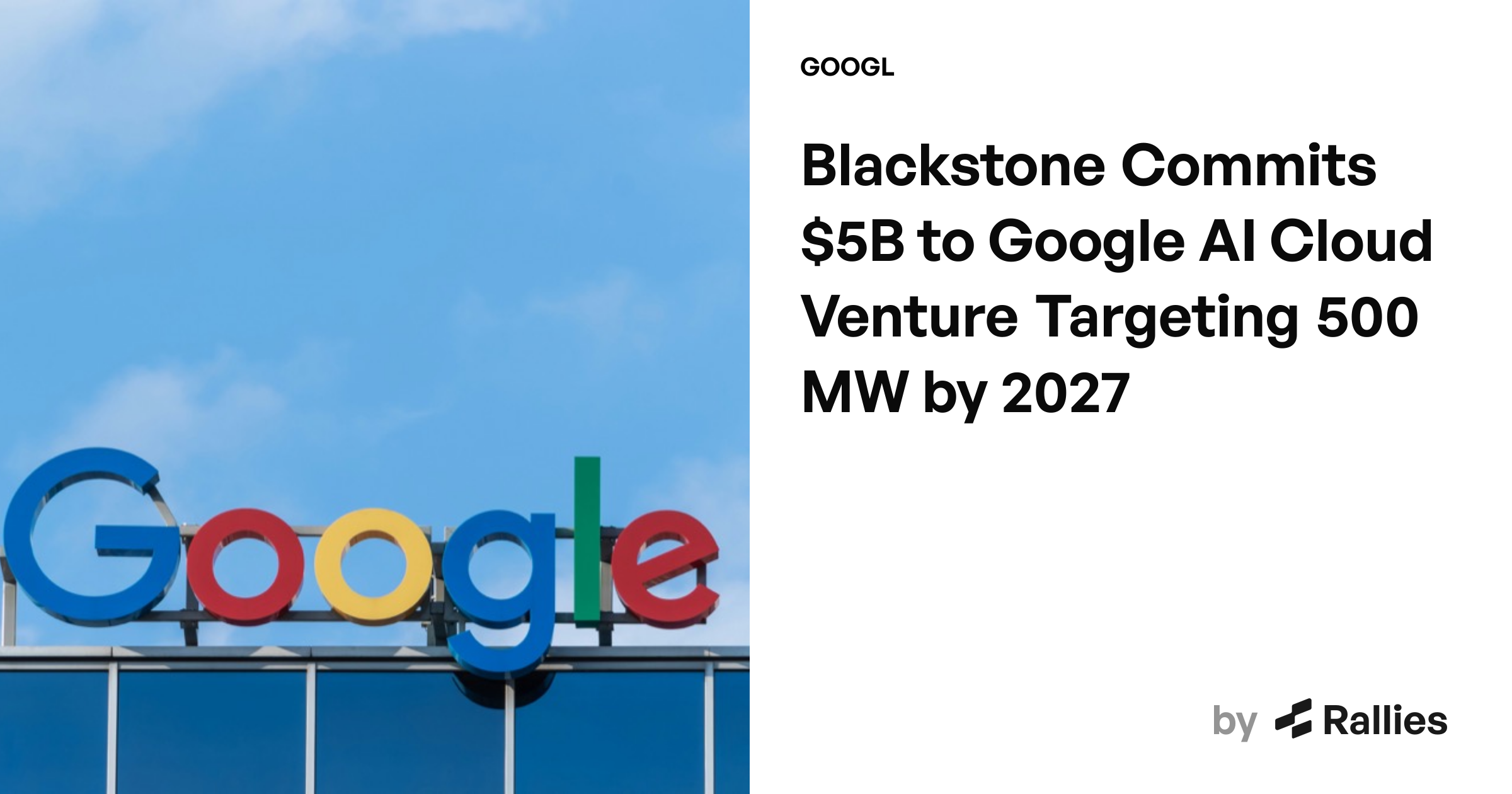 Blackstone Commits $5B to Google AI Cloud Venture Targeting 500 MW by ...