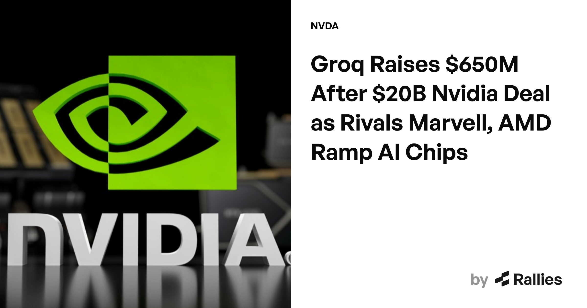 Groq Raises $650M After $20B Nvidia Deal as Rivals Marvell, AMD Ramp AI ...