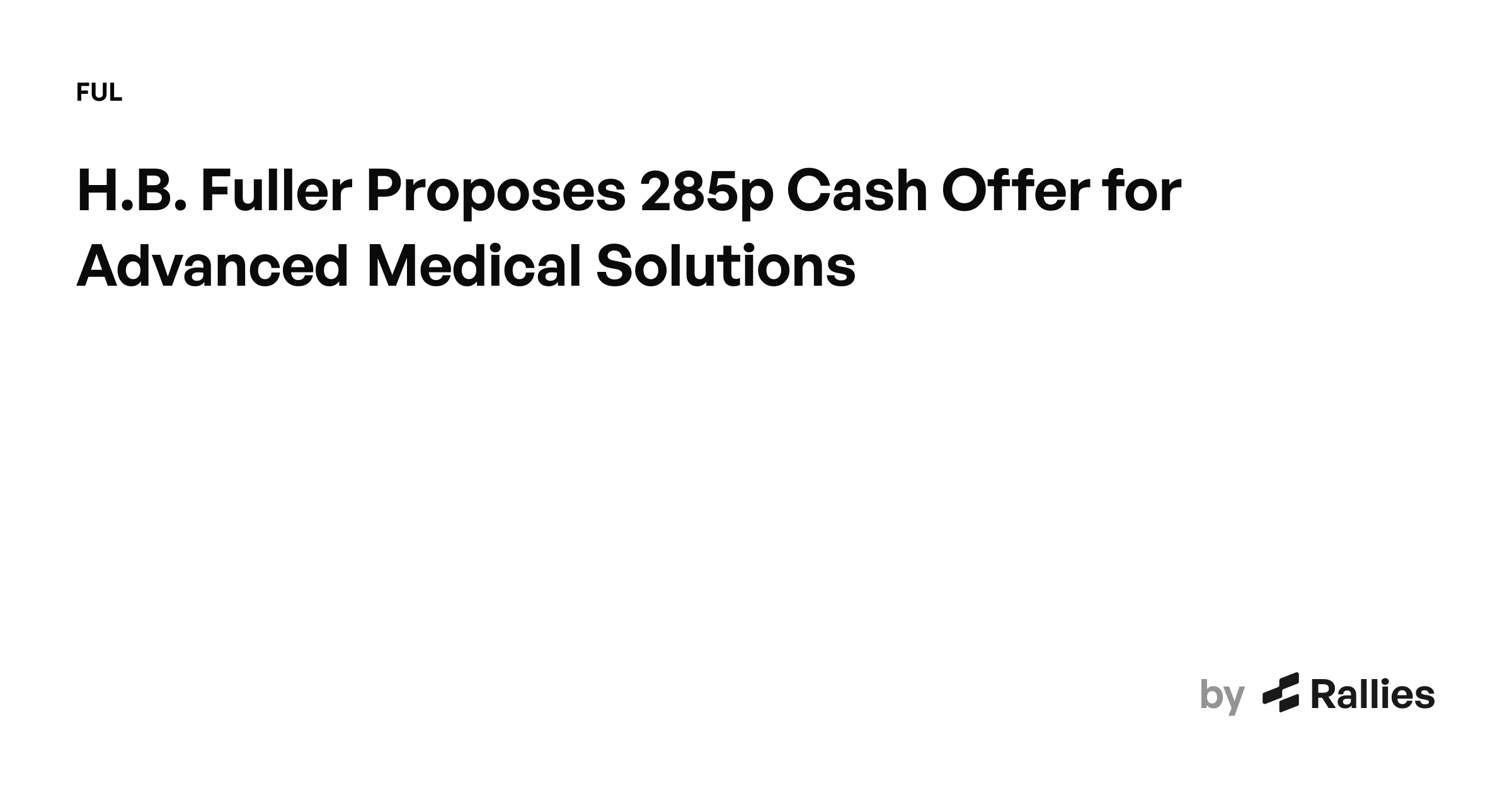 H.B. Fuller Proposes 285p Cash Offer for Advanced Medical Solutions ...
