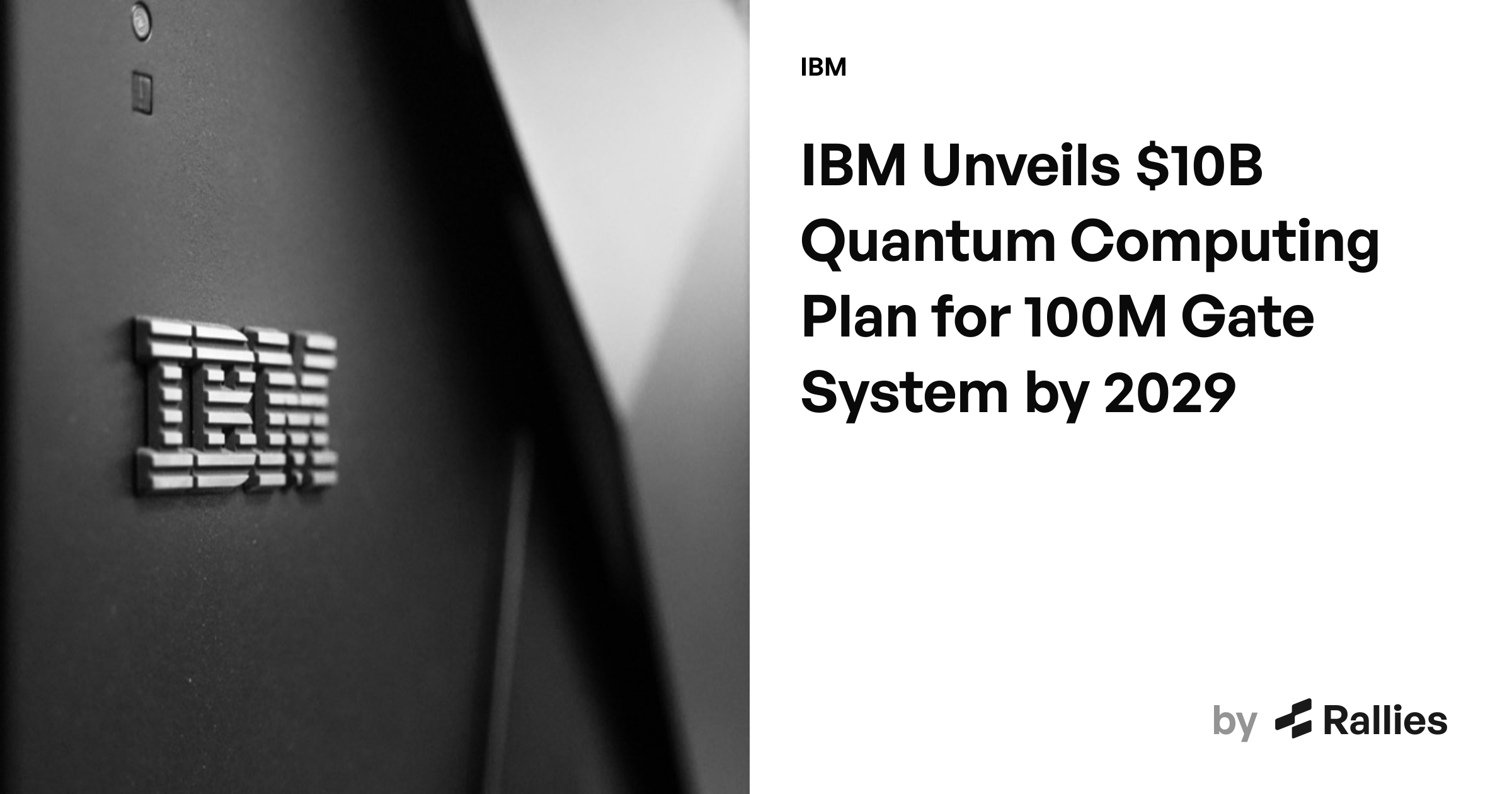 IBM Unveils $10B Quantum Computing Plan for 100M Gate System by 2029 ...