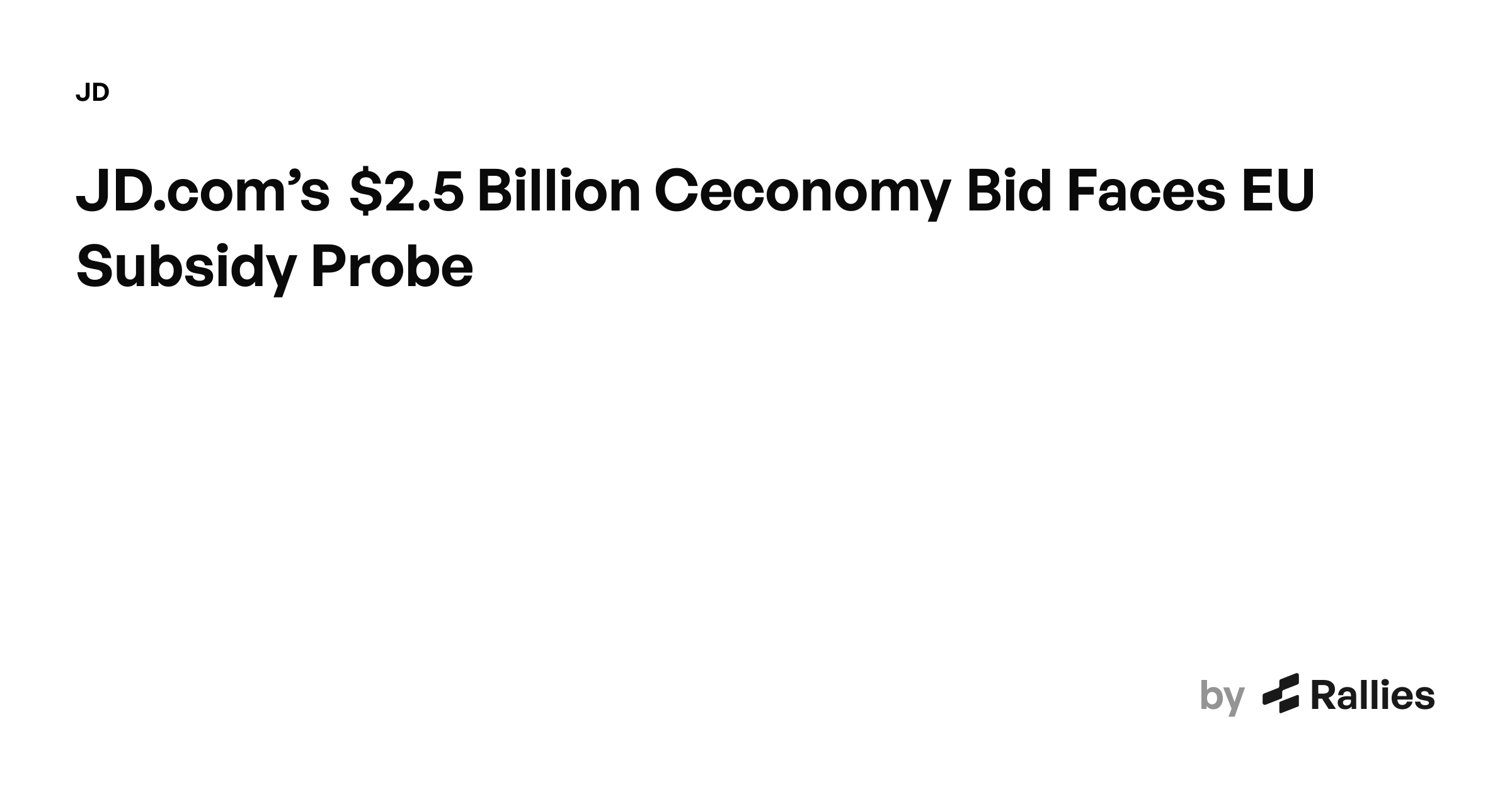 JD.com’s $2.5 Billion Ceconomy Bid Faces EU Subsidy Probe - JD News ...