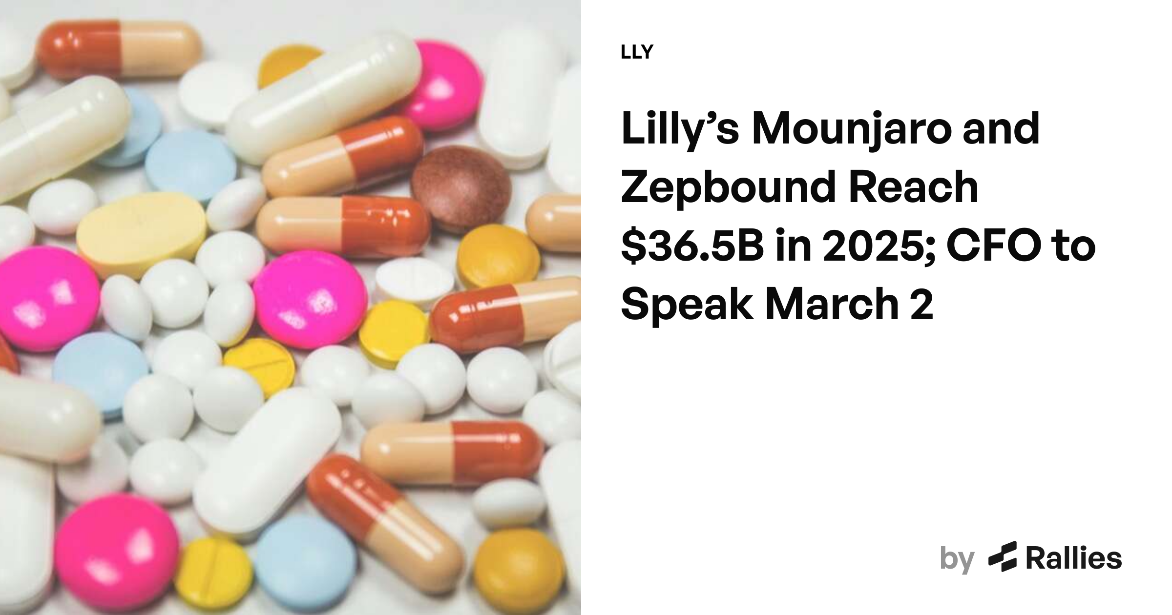 Lilly’s Mounjaro and Zepbound Reach $36.5B in 2025; CFO to Speak March ...