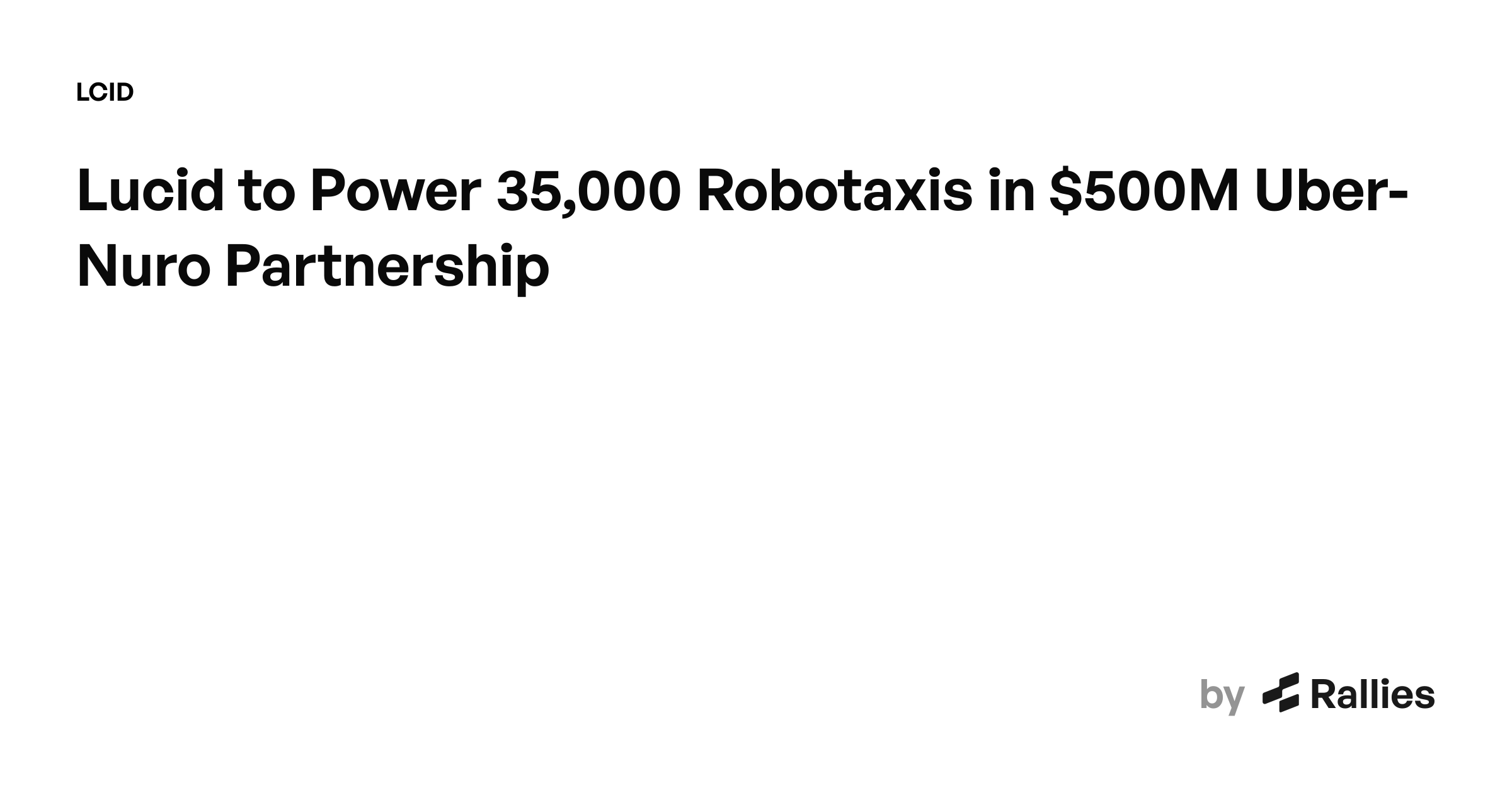 Lucid to Power 35,000 Robotaxis in $500M Uber-Nuro Partnership - LCID ...