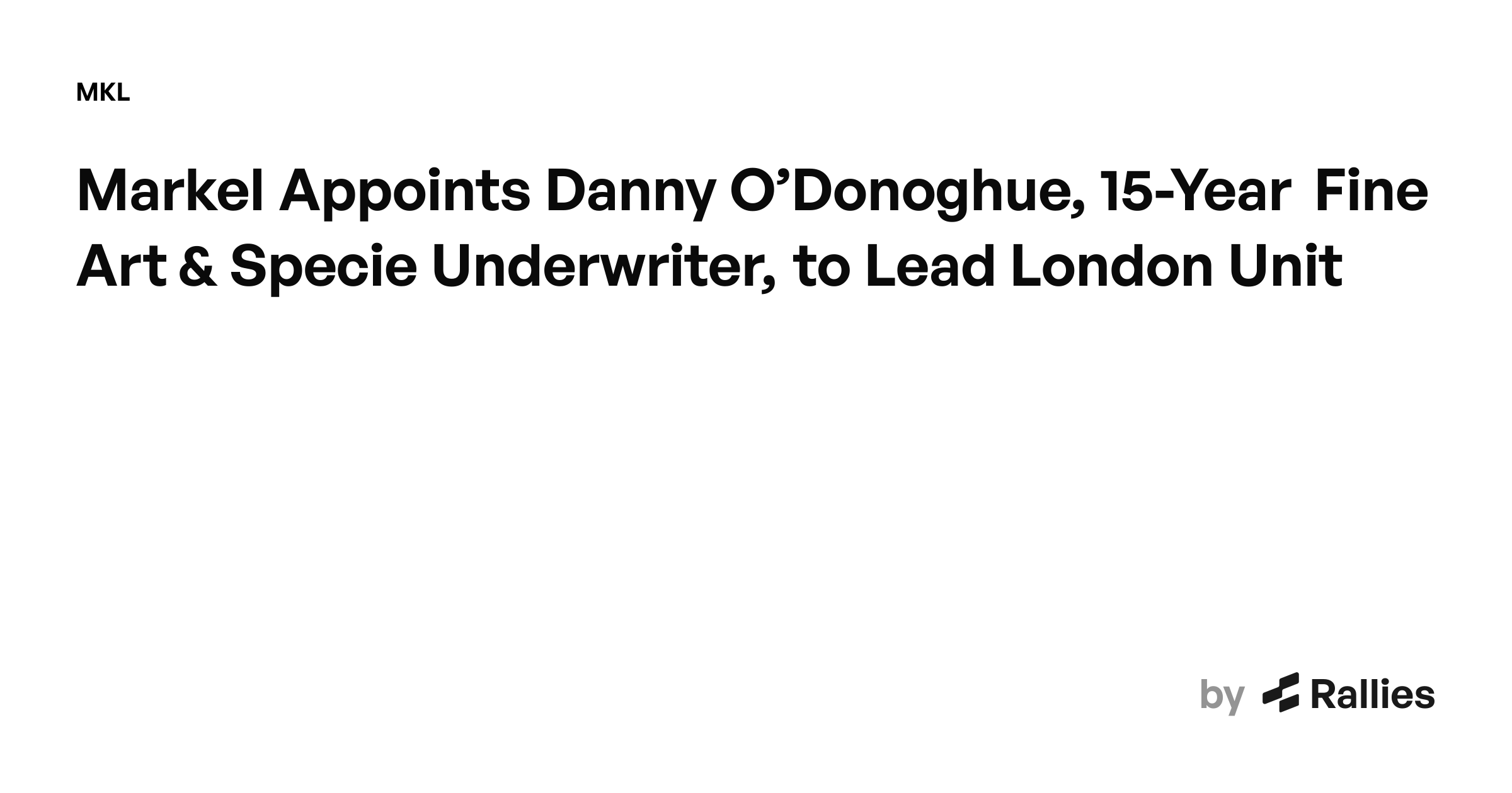Markel Appoints Danny O’Donoghue, 15-Year Fine Art & Specie Underwriter ...