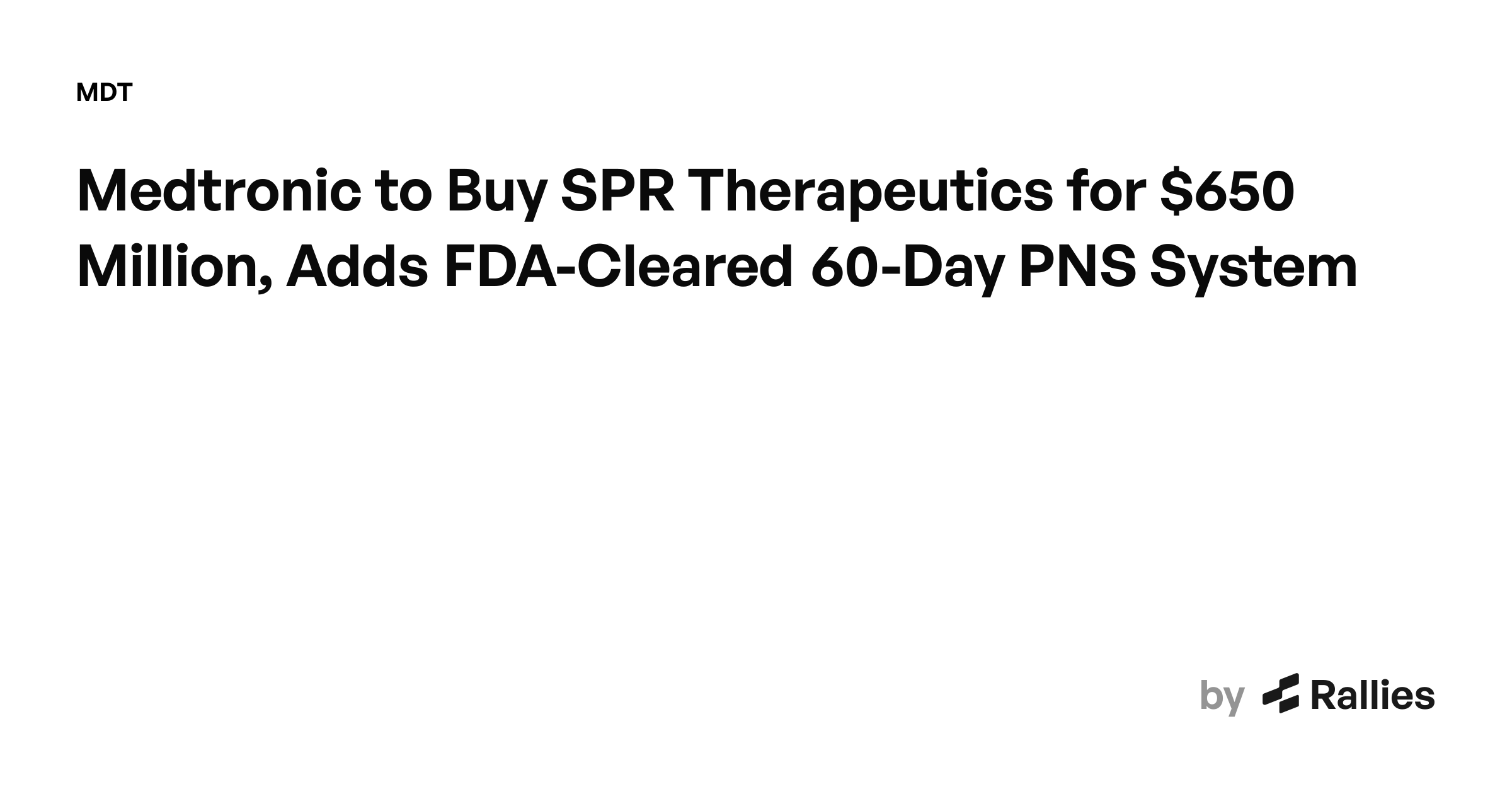 Medtronic to Buy SPR Therapeutics for $650 Million, Adds FDA-Cleared 60 ...