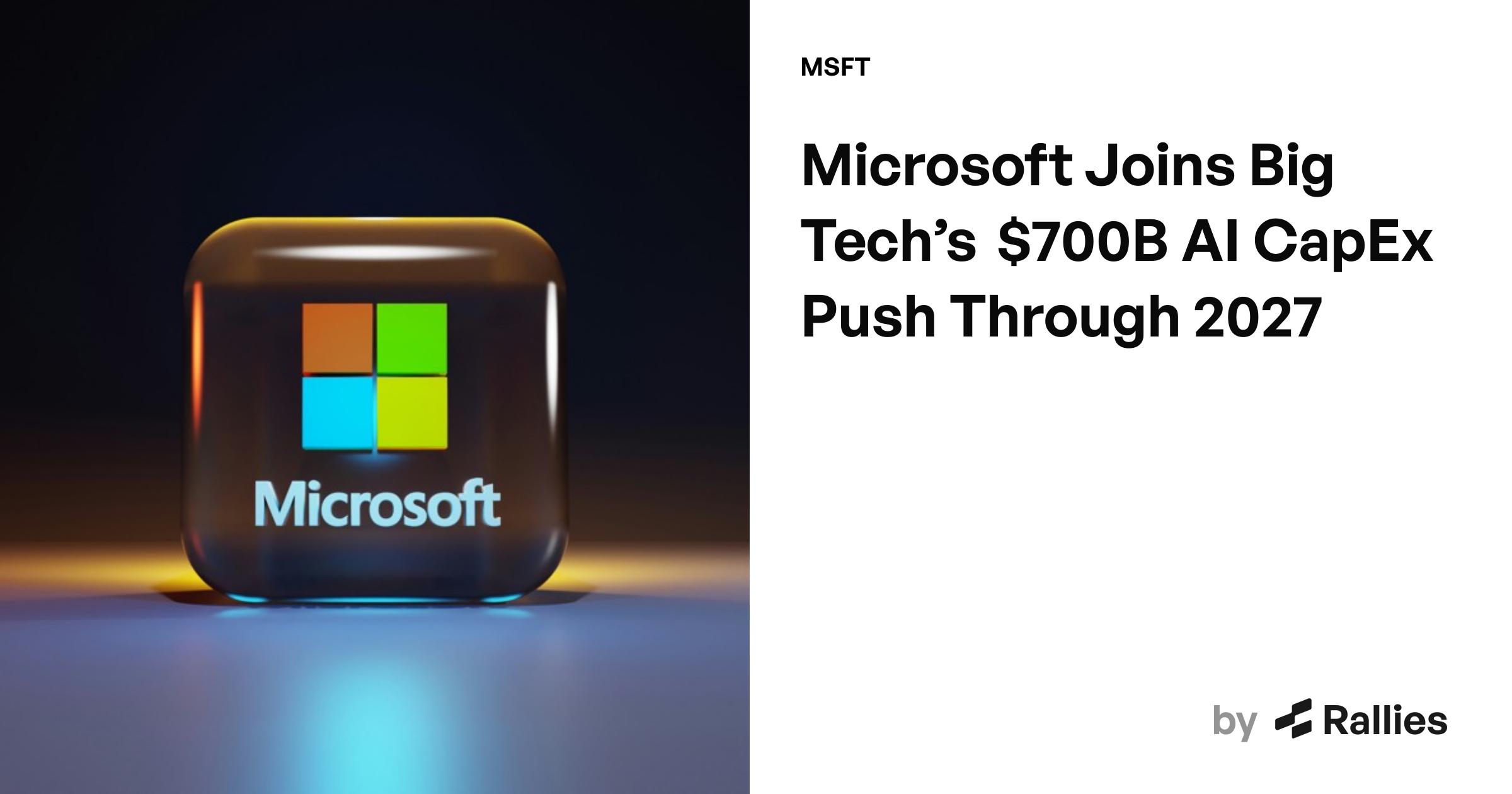 Microsoft Joins Big Tech’s $700B AI CapEx Push Through 2027 - MSFT News ...