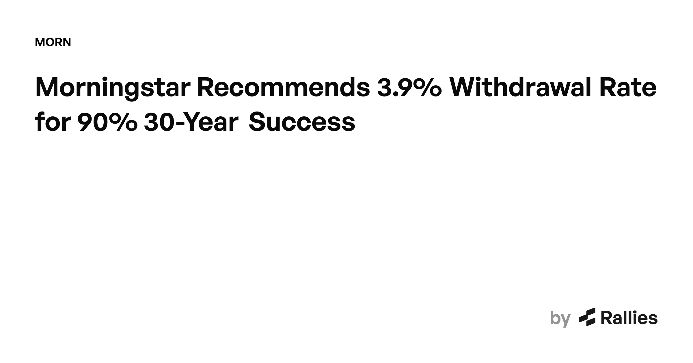 Morningstar Recommends 3.9% Withdrawal Rate for 90% 30-Year Success ...