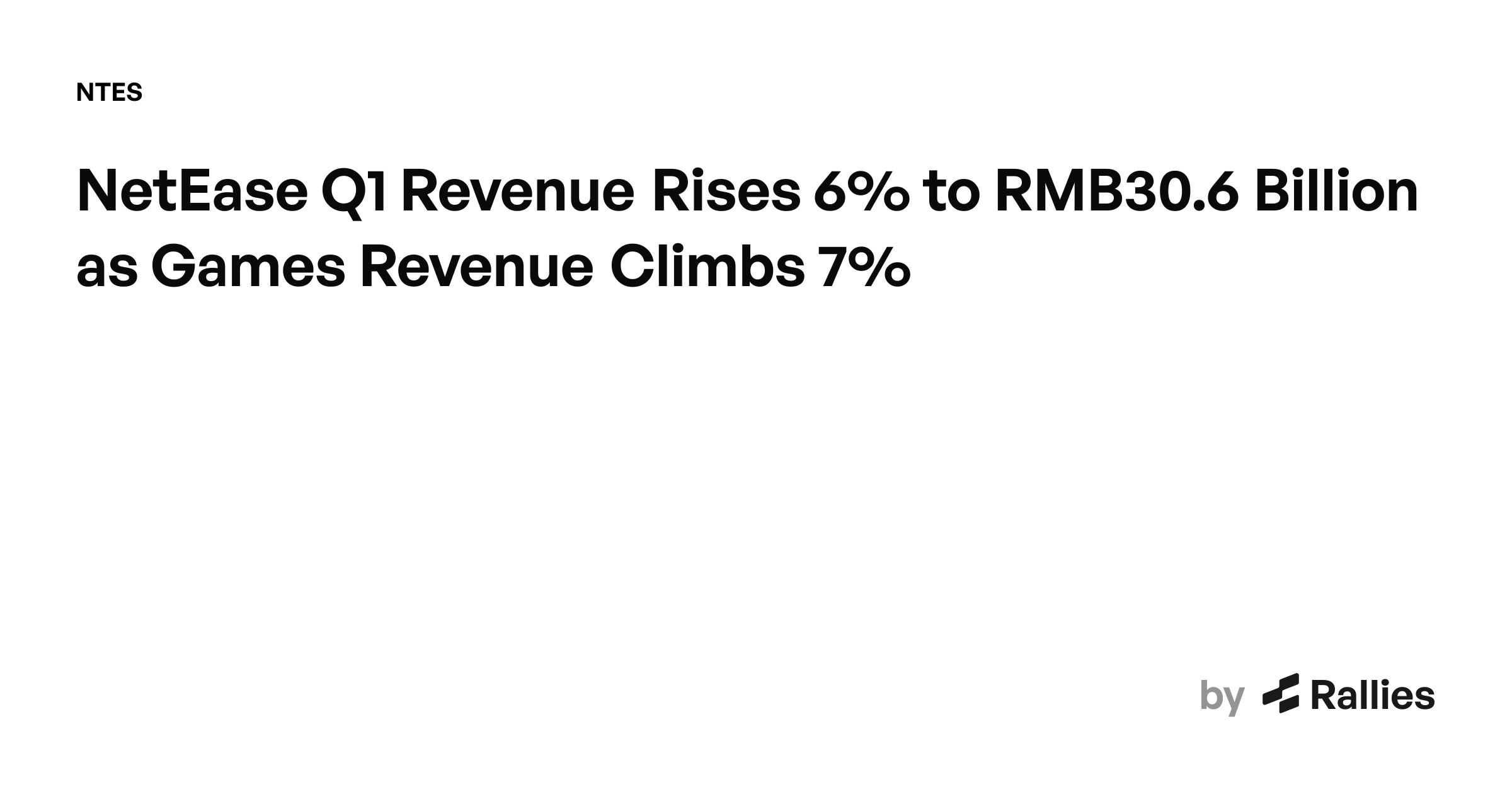 NetEase Q1 Revenue Rises 6% to RMB30.6 Billion as Games Revenue Climbs ...