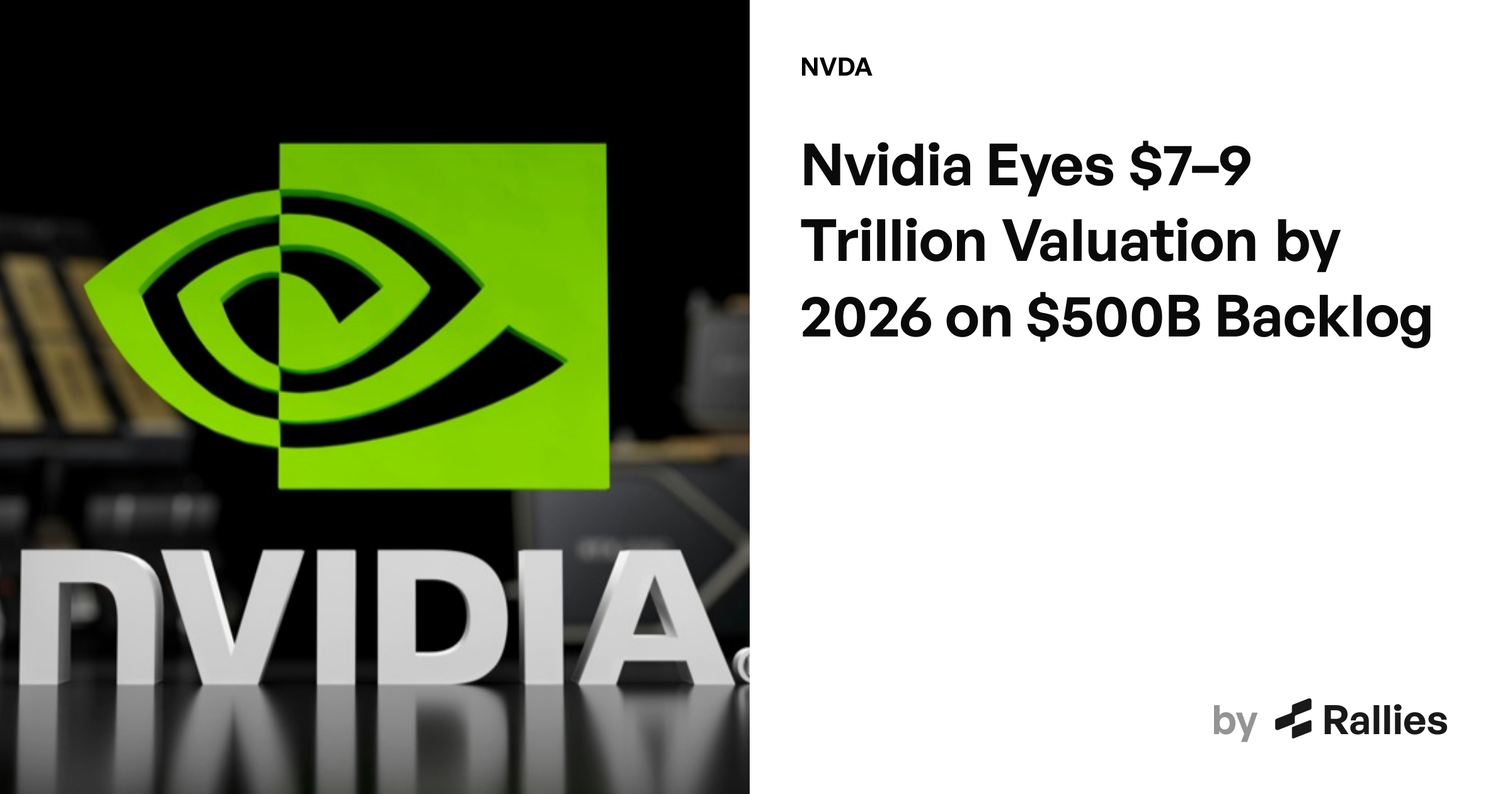 Nvidia Eyes $7–9 Trillion Valuation by 2026 on $500B Backlog - NVDA ...