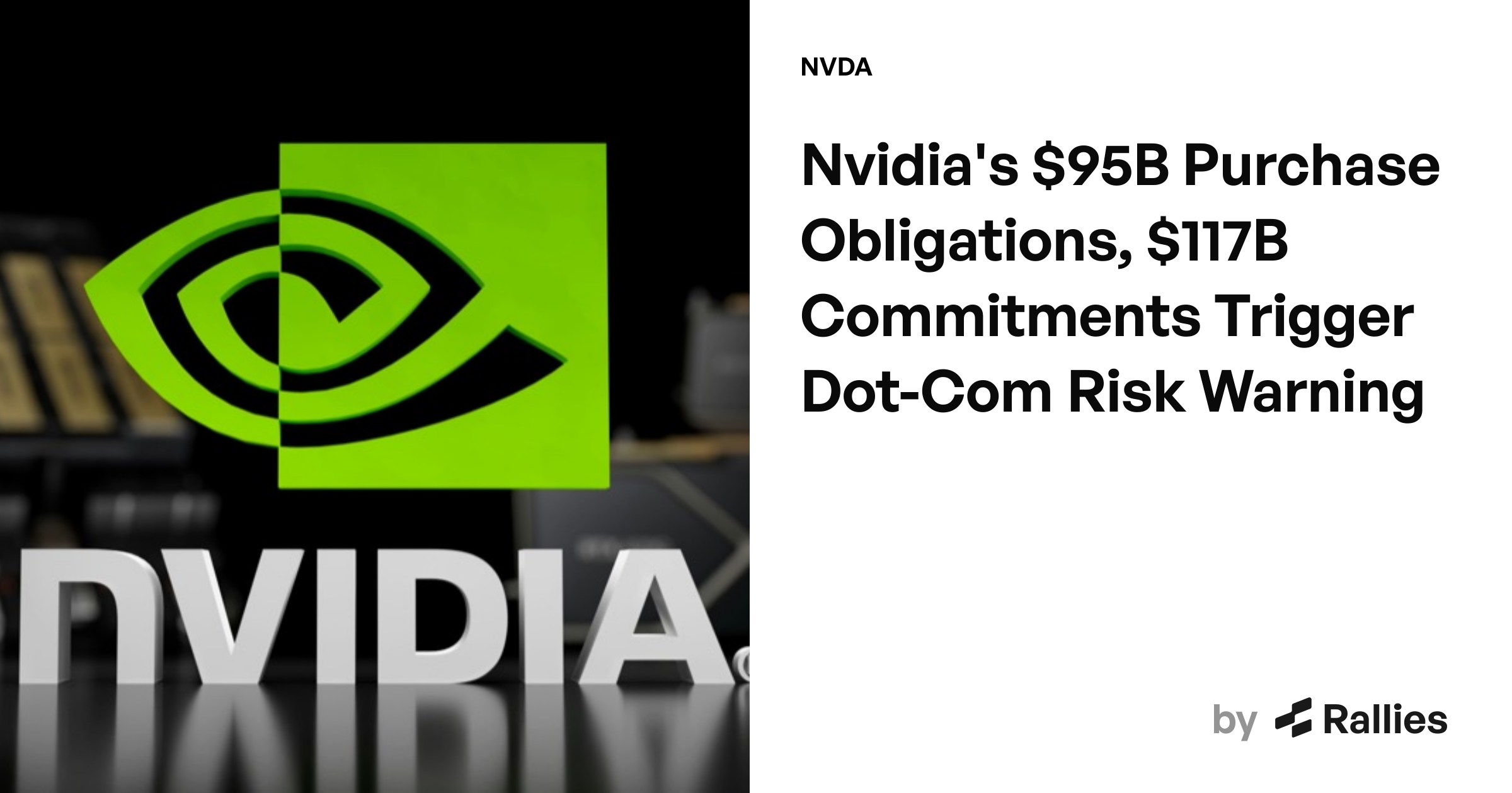 Nvidia's $95B Purchase Obligations, $117B Commitments Trigger Dot-Com ...