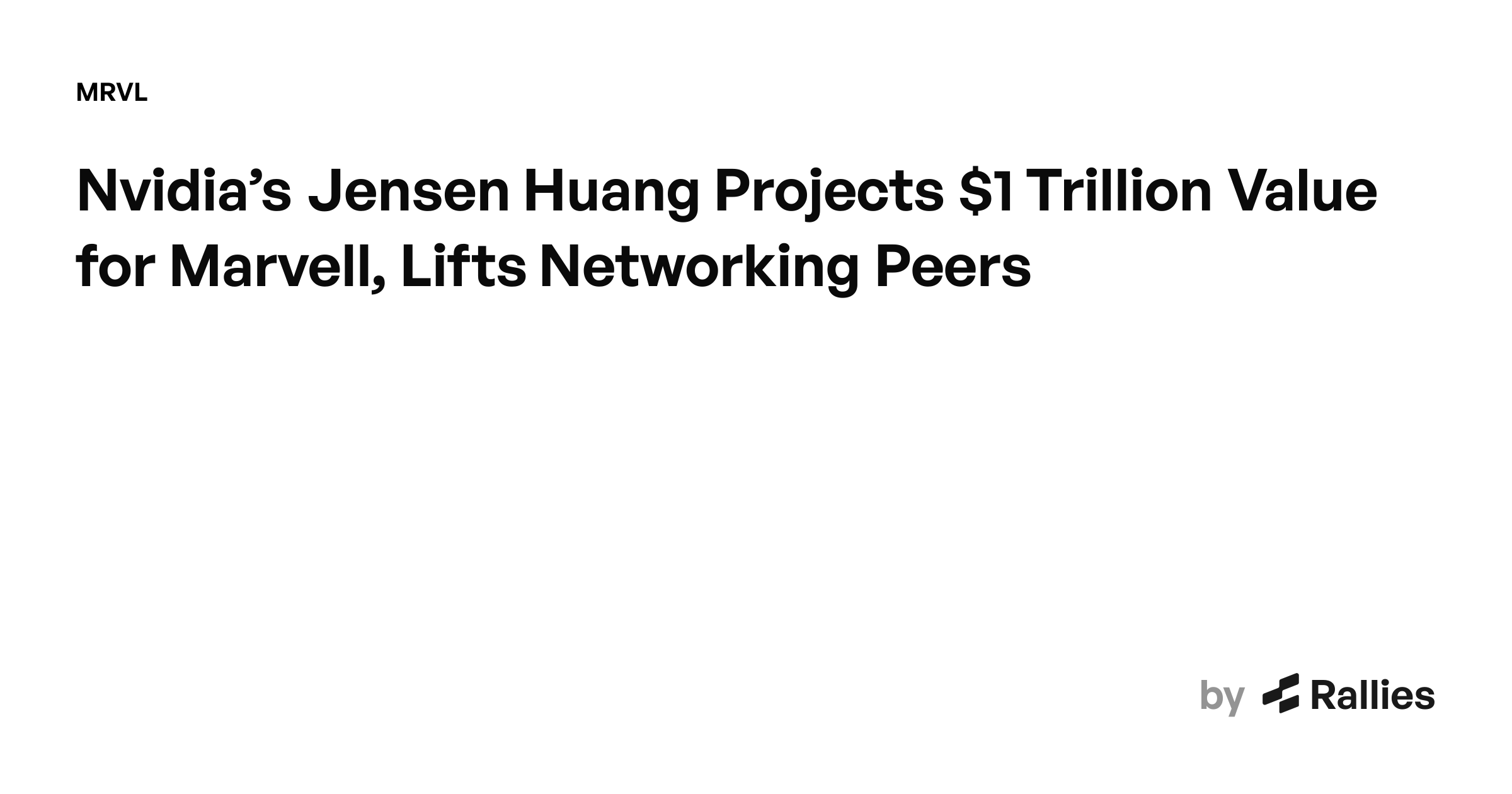 Nvidia’s Jensen Huang Projects $1 Trillion Value for Marvell, Lifts ...