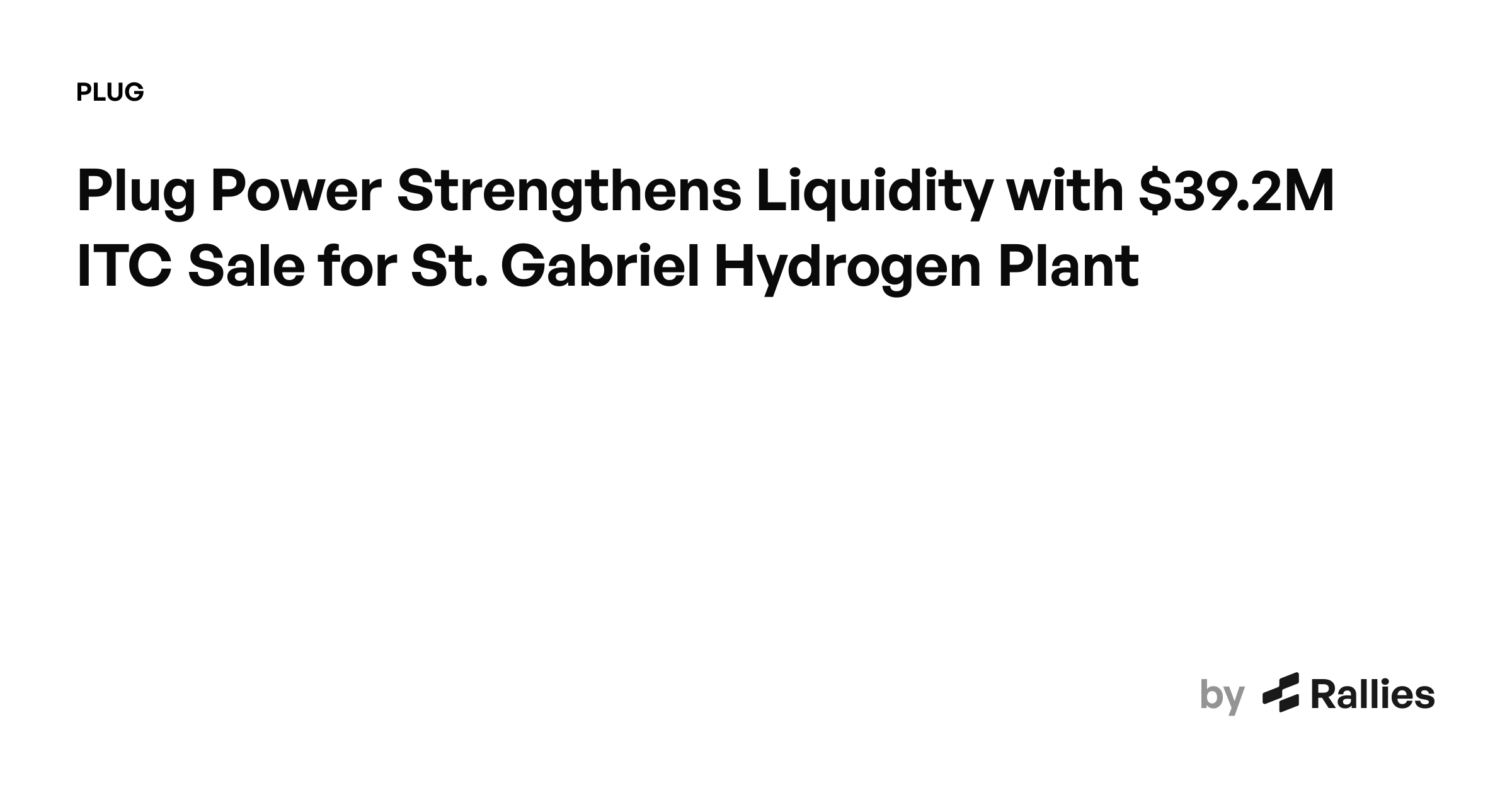Plug Power Strengthens Liquidity with $39.2M ITC Sale for St. Gabriel ...