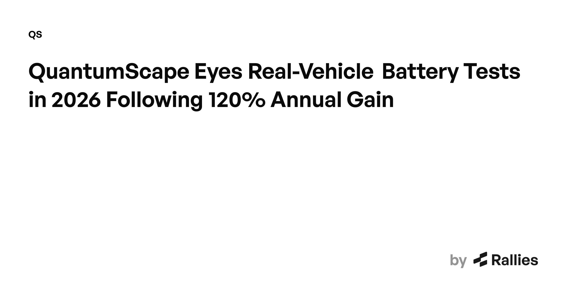 QuantumScape Eyes Real-Vehicle Battery Tests in 2026 Following 120% ...