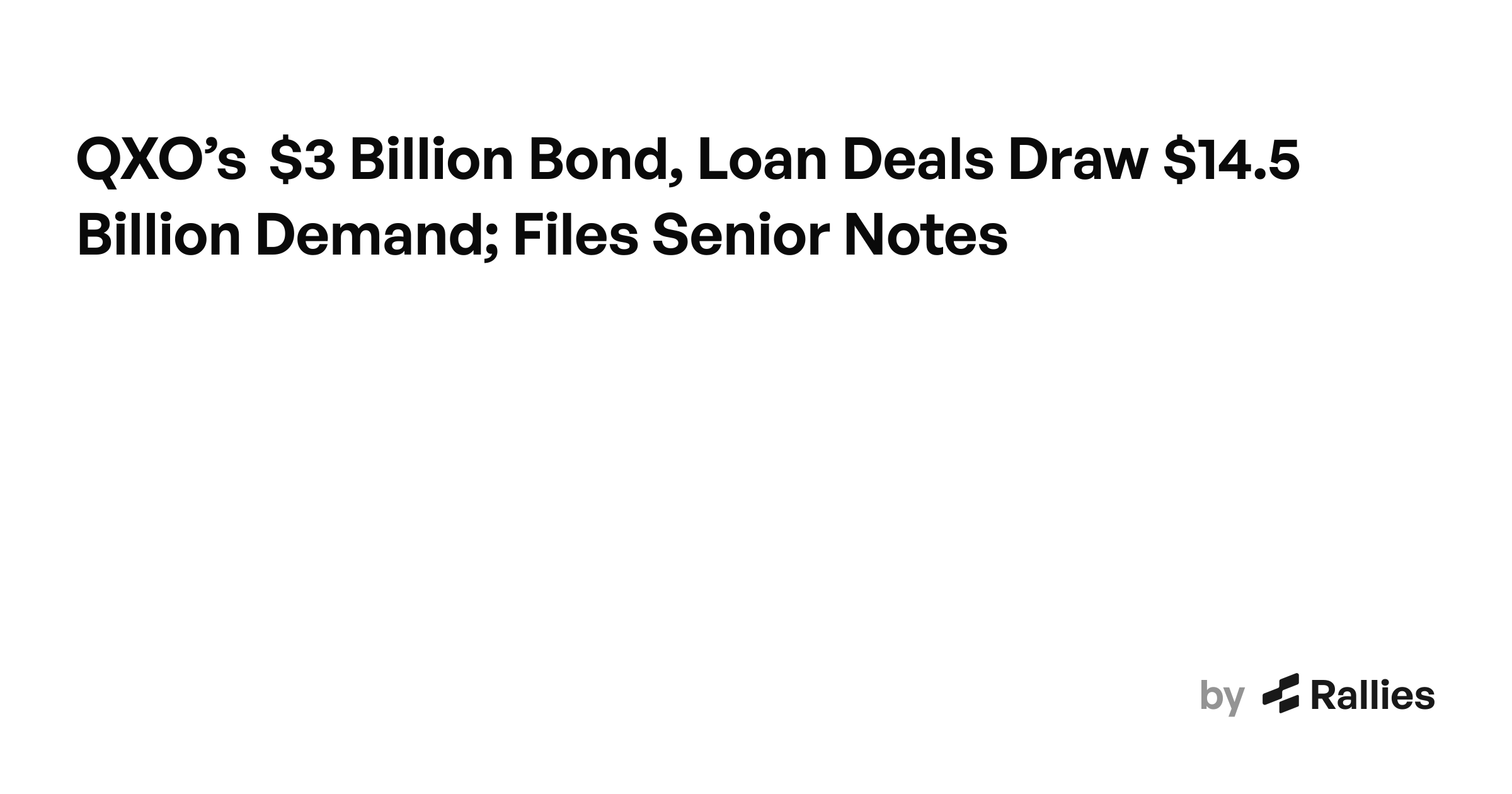 QXO’s $3 Billion Bond, Loan Deals Draw $14.5 Billion Demand; Files ...