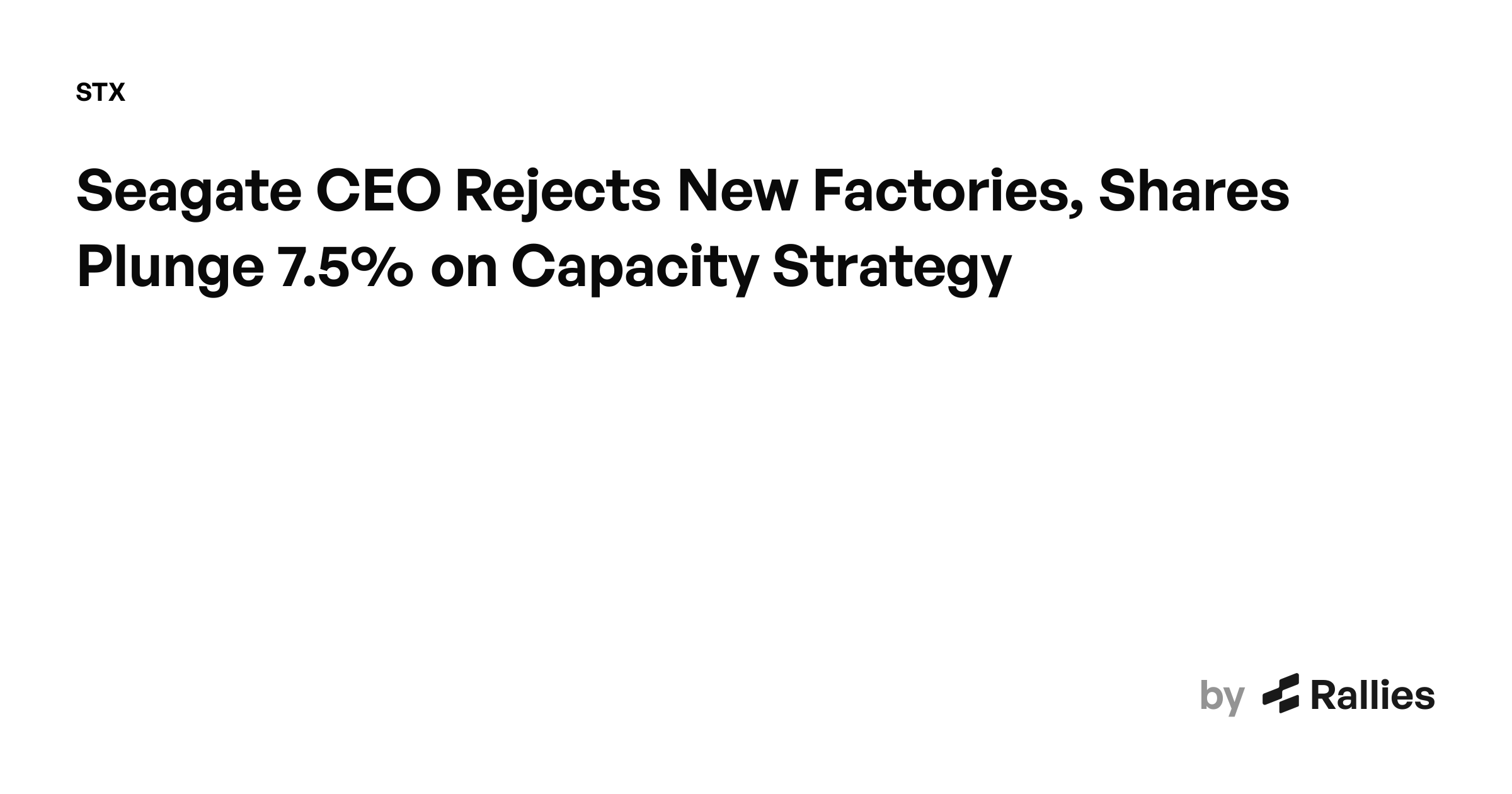 Seagate CEO Rejects New Factories, Shares Plunge 7.5% on Capacity ...