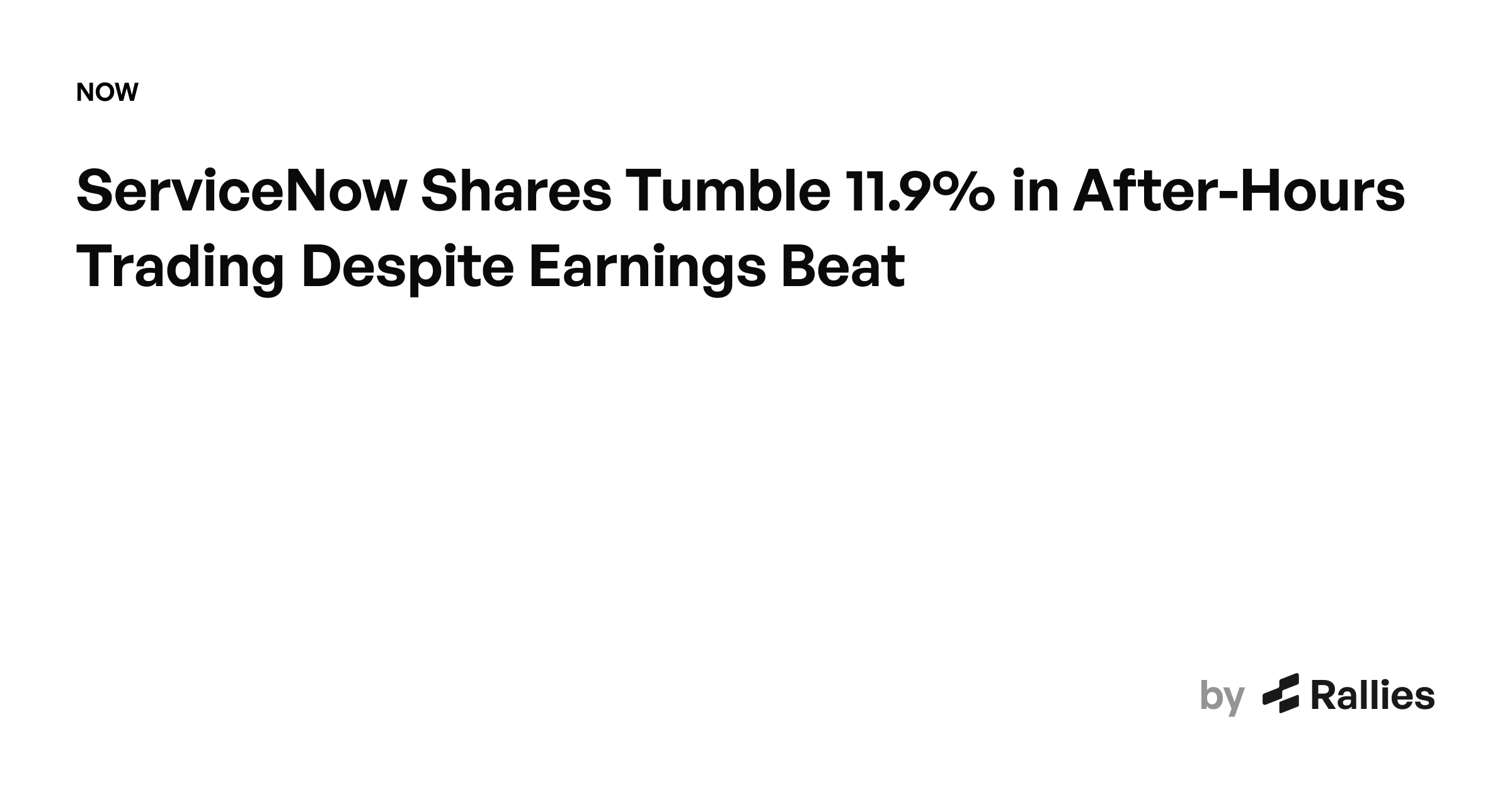 ServiceNow Shares Tumble 11.9% in After-Hours Trading Despite Earnings ...