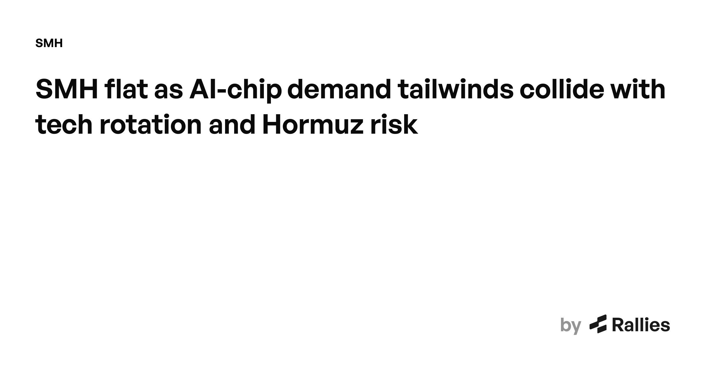 SMH flat as AI-chip demand tailwinds collide with tech rotation and ...