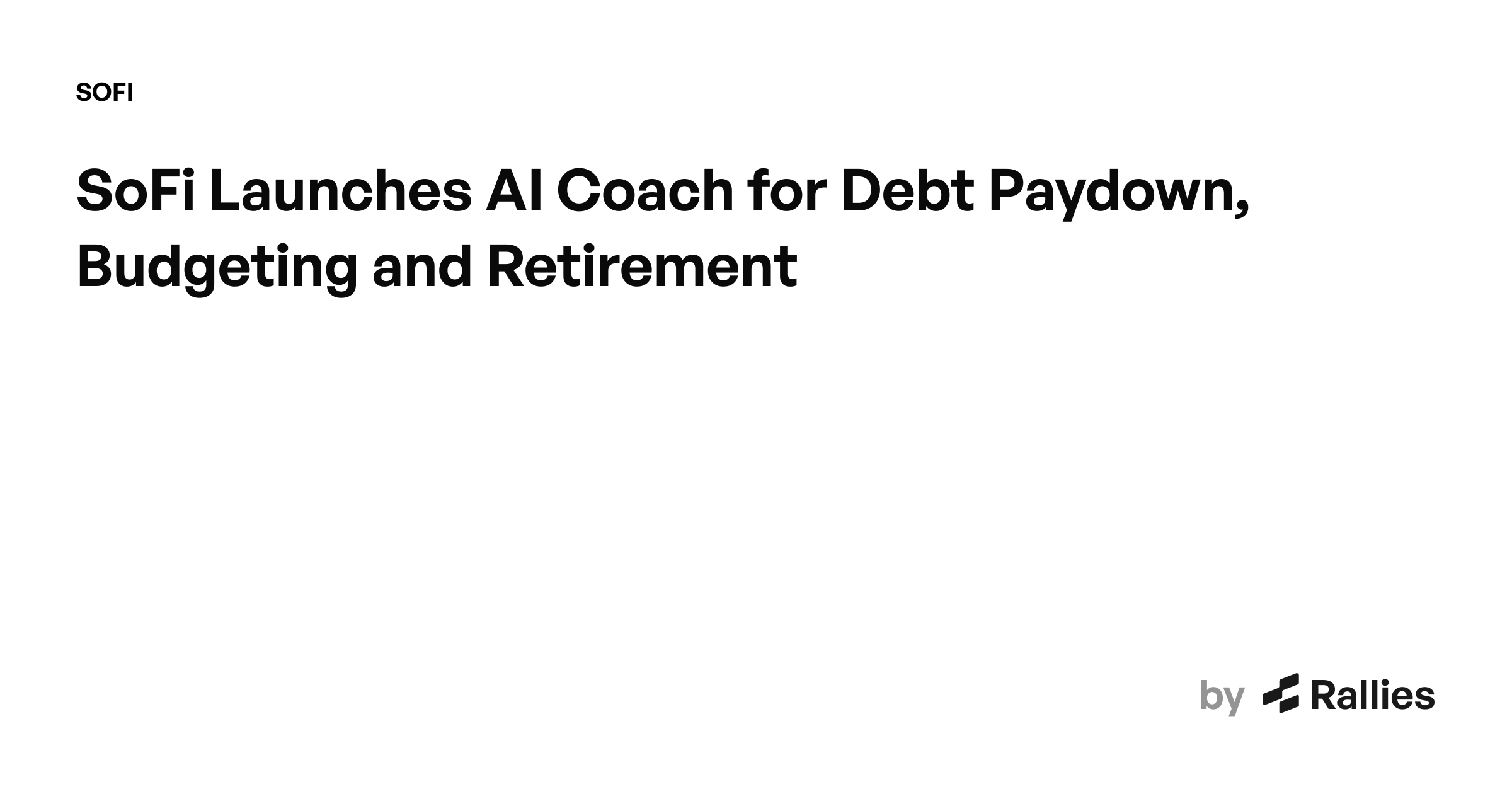 SoFi Launches AI Coach for Debt Paydown, Budgeting and Retirement ...