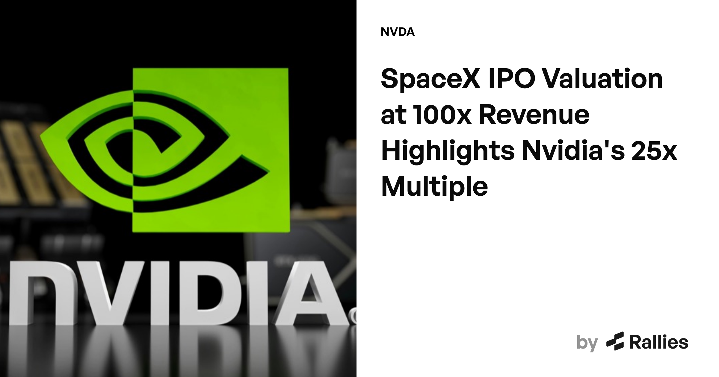 SpaceX IPO Valuation at 100x Revenue Highlights Nvidia's 25x Multiple ...