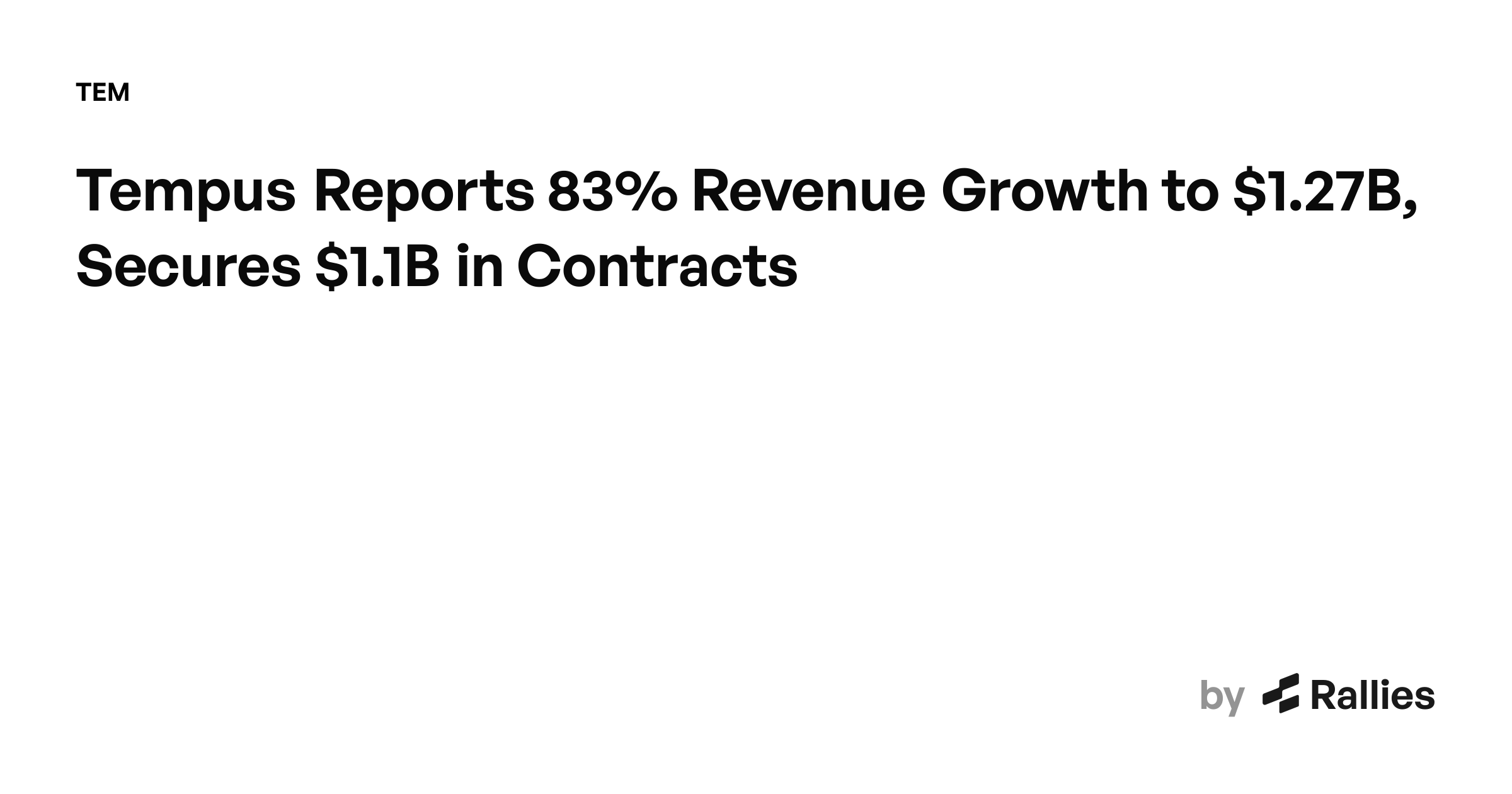 Tempus Reports 83% Revenue Growth to $1.27B, Secures $1.1B in Contracts ...
