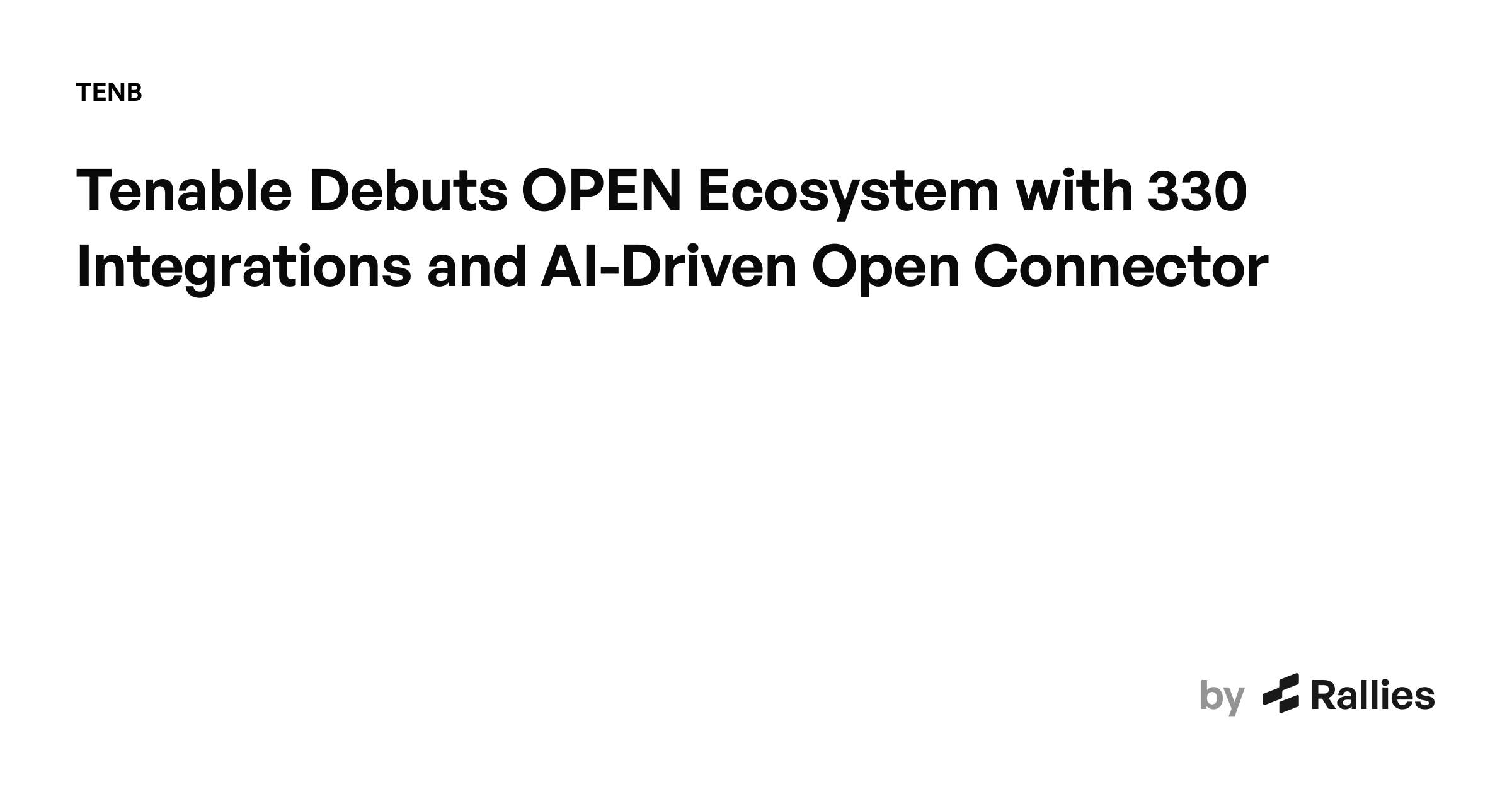 Tenable Debuts OPEN Ecosystem with 330 Integrations and AI-Driven Open ...