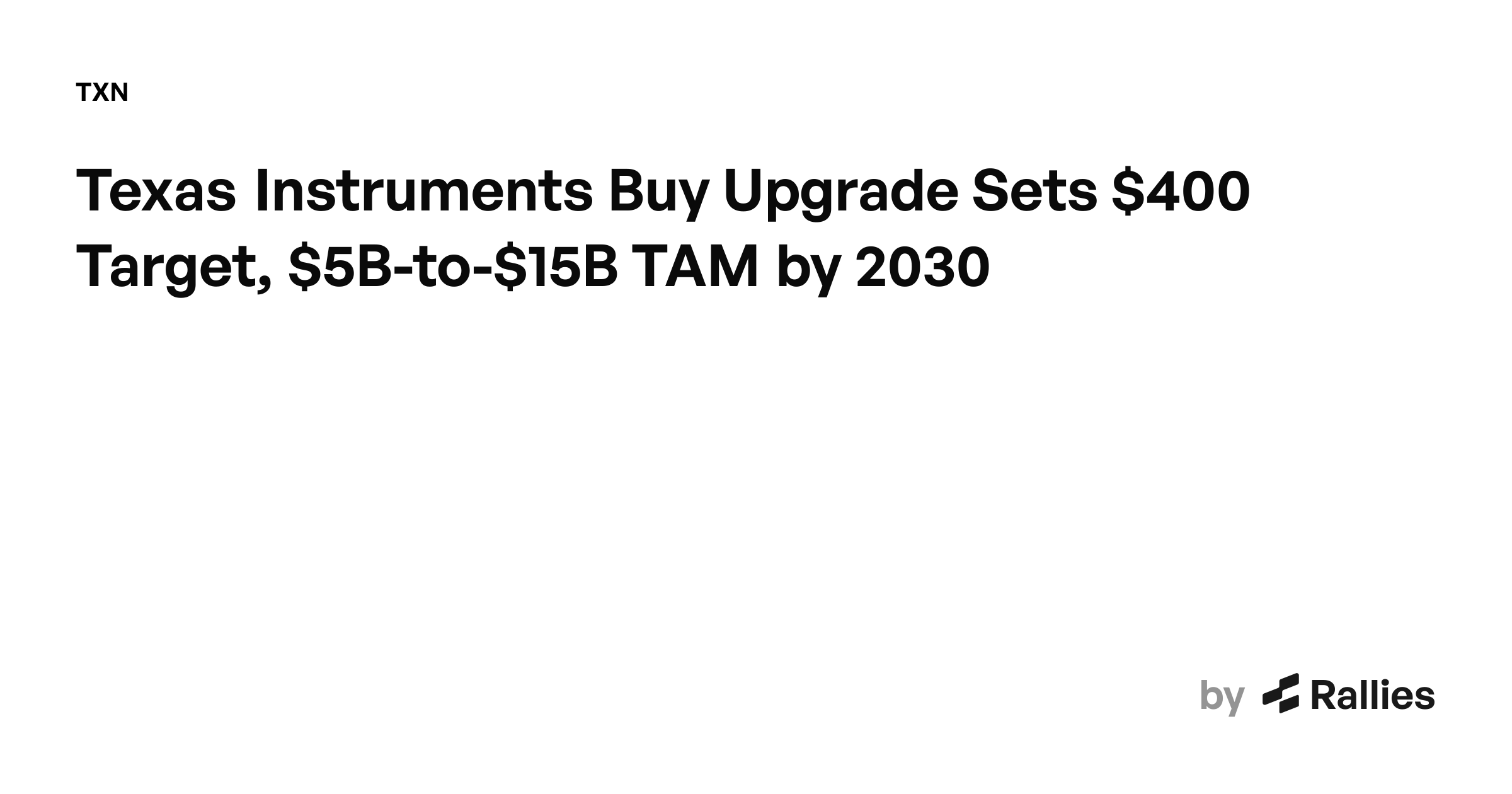 Texas Instruments Buy Upgrade Sets $400 Target, $5B-to-$15B TAM by 2030 ...