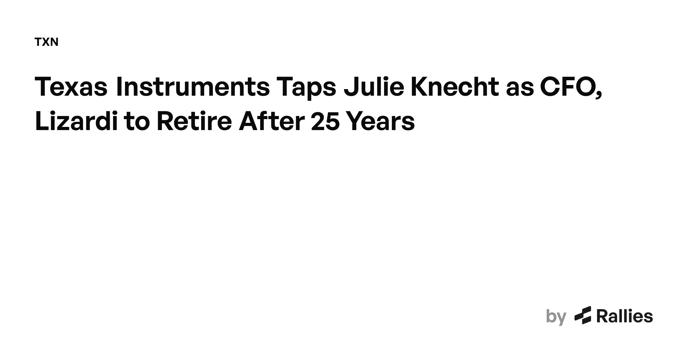 Texas Instruments Taps Julie Knecht as CFO, Lizardi to Retire After 25 ...