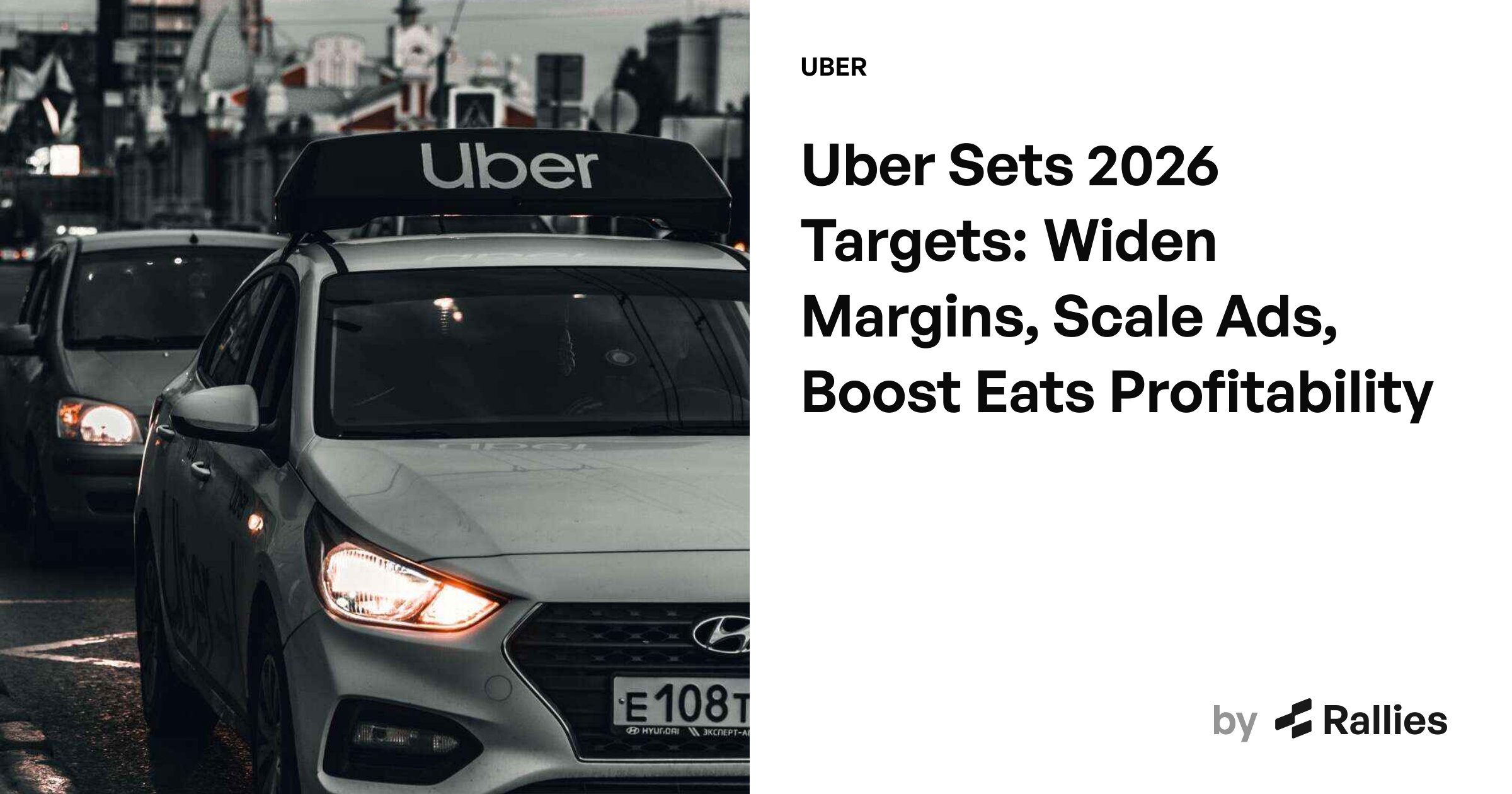 Uber Sets 2026 Targets: Widen Margins, Scale Ads, Boost Eats ...