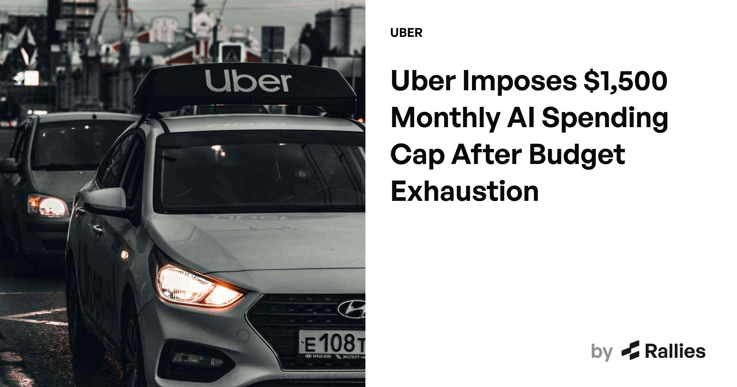 Uber Imposes $1,500 Monthly AI Spending Cap After Budget Exhaustion ...
