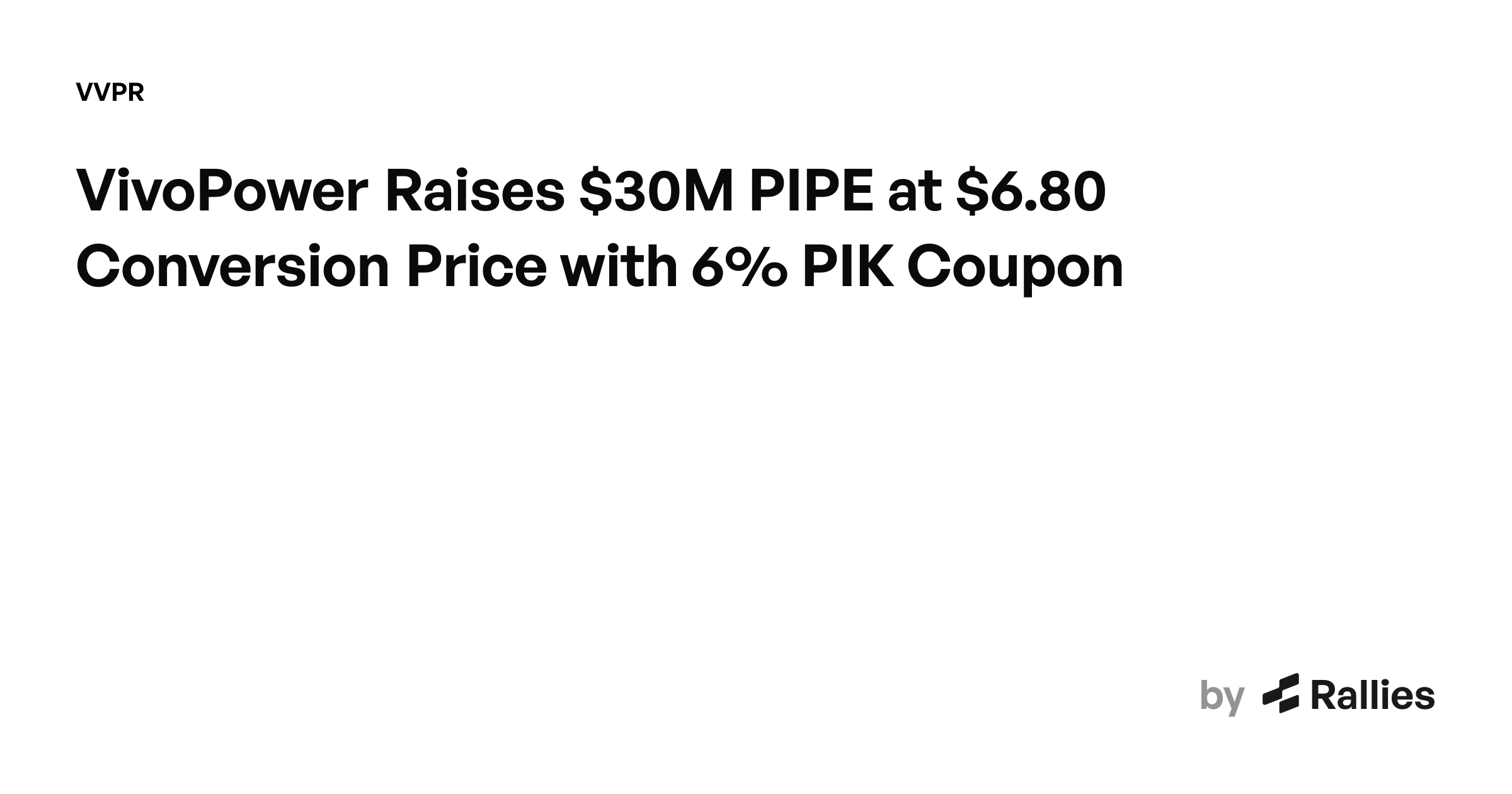 VivoPower Raises $30M PIPE at $6.80 Conversion Price with 6% PIK Coupon ...