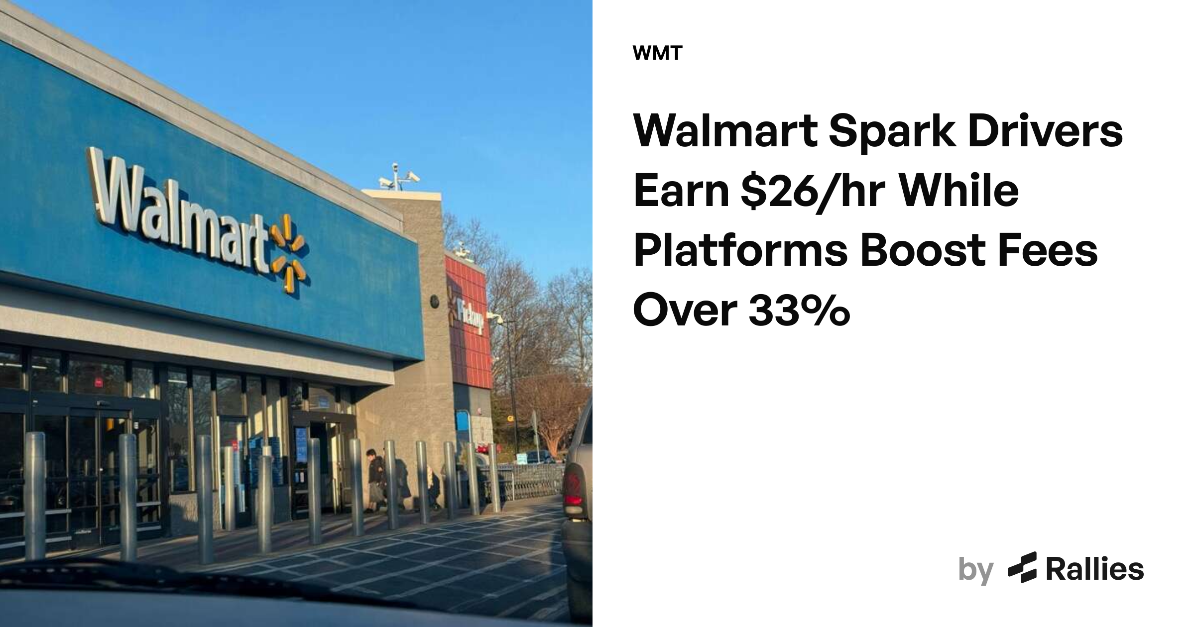 Walmart Spark Drivers Earn $26/hr While Platforms Boost Fees Over 33% ...